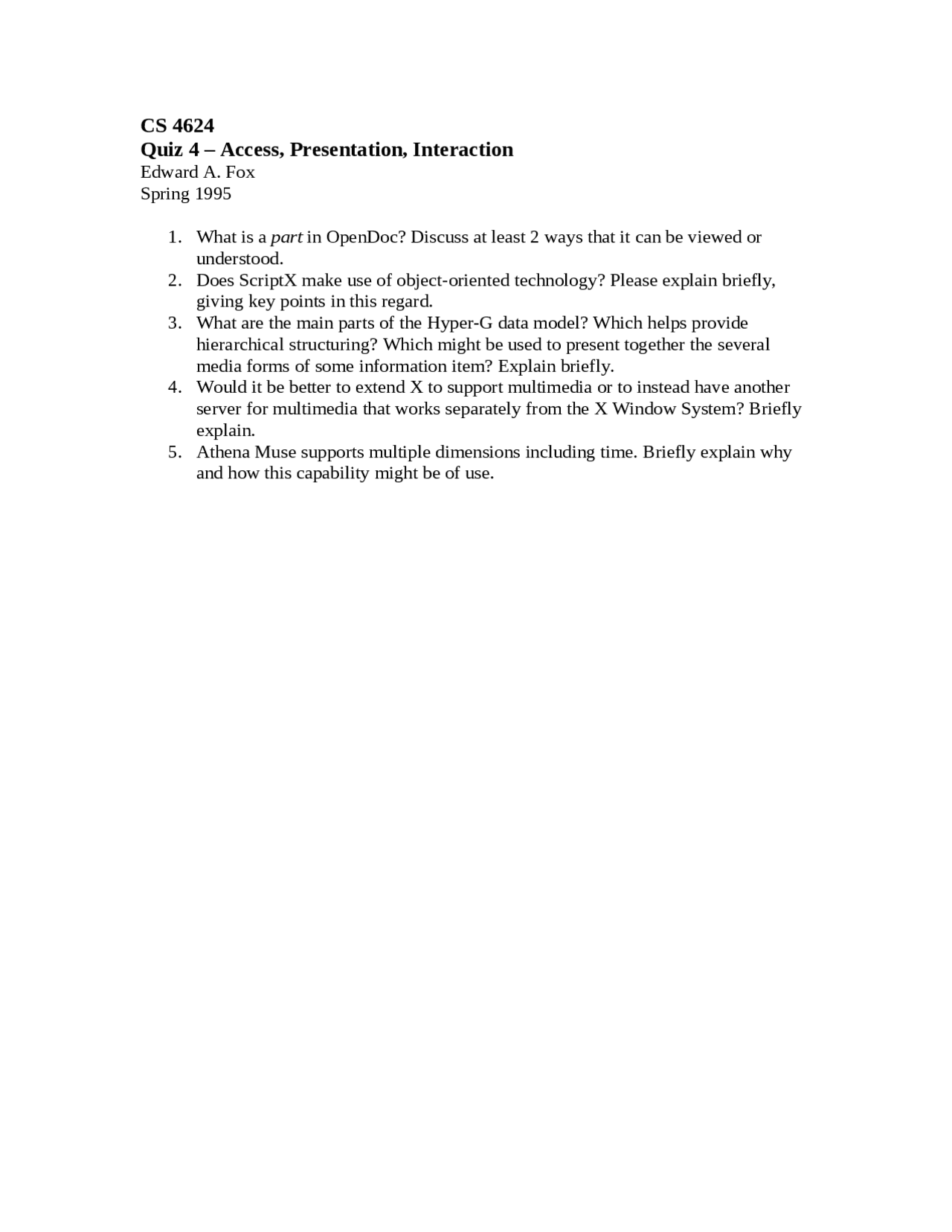 Access, Interaction, Presentation - Quiz 4 Questions | CS 4624 - Docsity