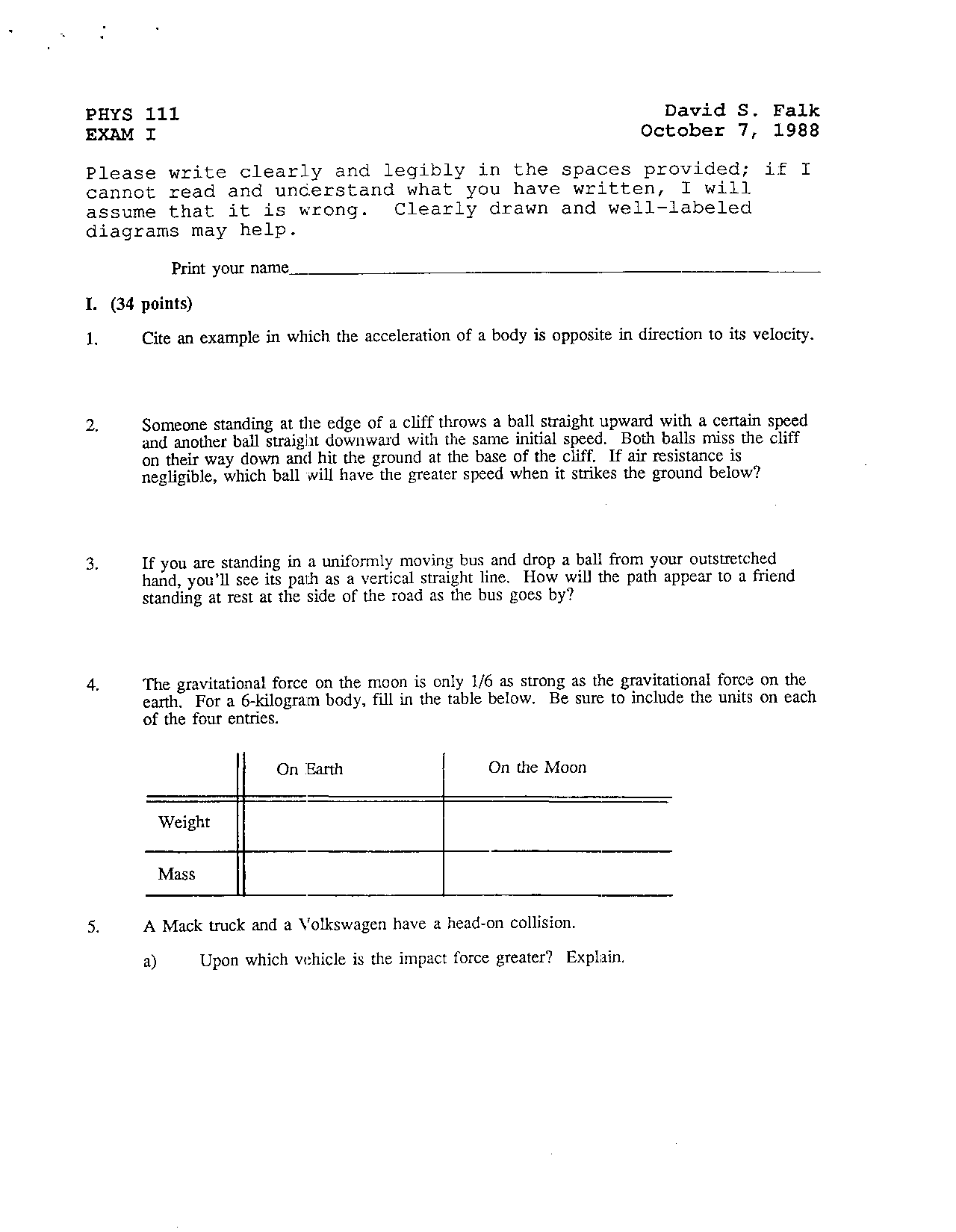 Exam 1 For Physics In Modern World Phys 111 Docsity