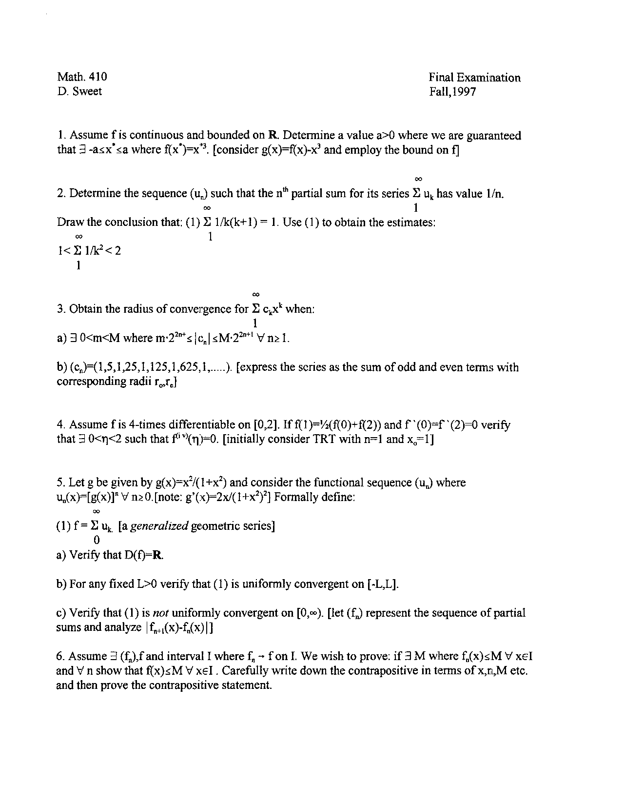 6 Questions Of Advanced Calculus 1 Final Examination Fall 1997