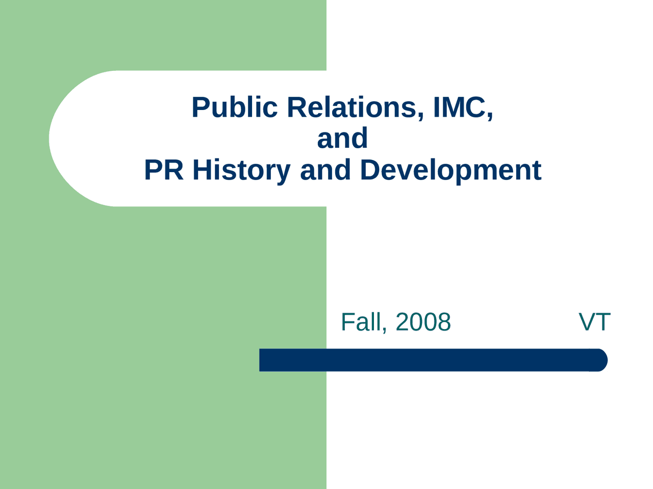 Public Relations, IMC and PR History and Development - Lecture Slides ...