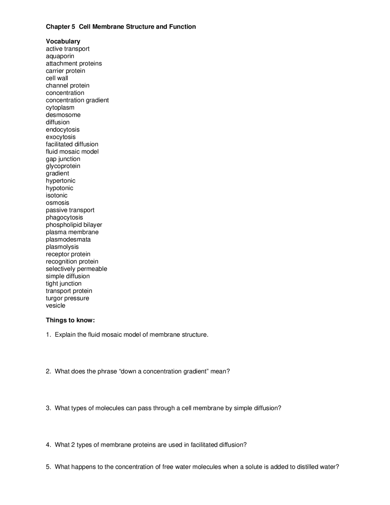 Study guide for Cell Membranes Structure and Function | BIOL 1005 - Docsity