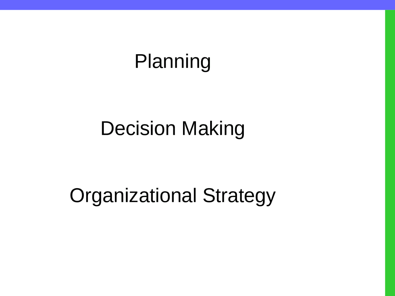 Planning Decision Making Organizational Strategy Class Notes Mgt