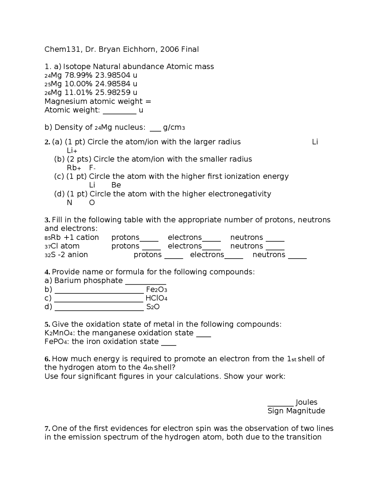 Final Exam - Chemistry Fundamentals I - Fall 2006 | CHEM 131S - Docsity
