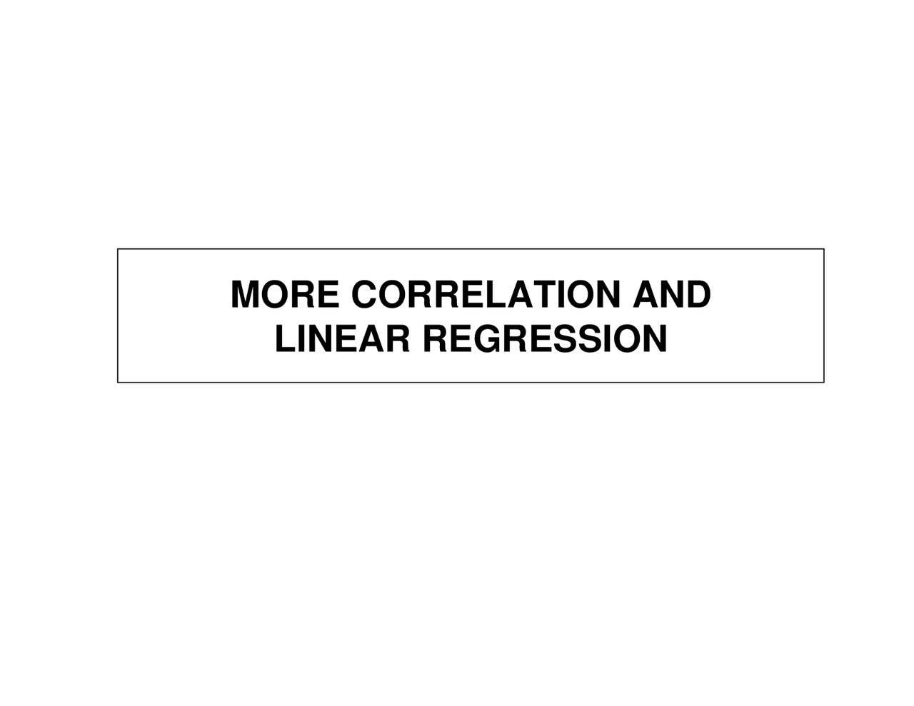 More Correlation And Linear Regression Slides Socy 2061 Docsity