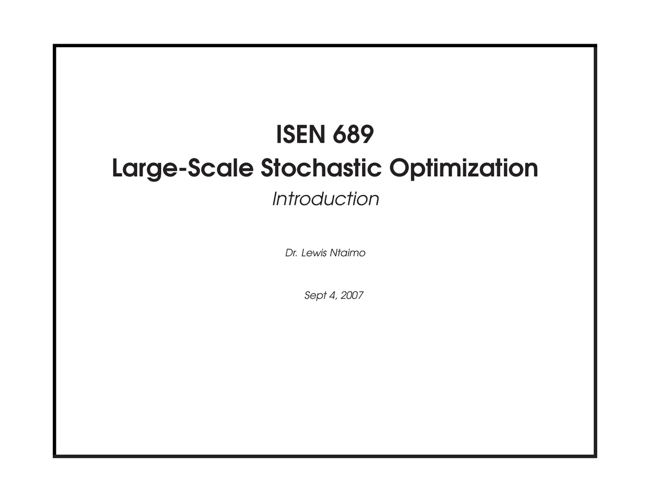 Large Scale Stochastic Optimization Lecture Notes Isen 689 Docsity