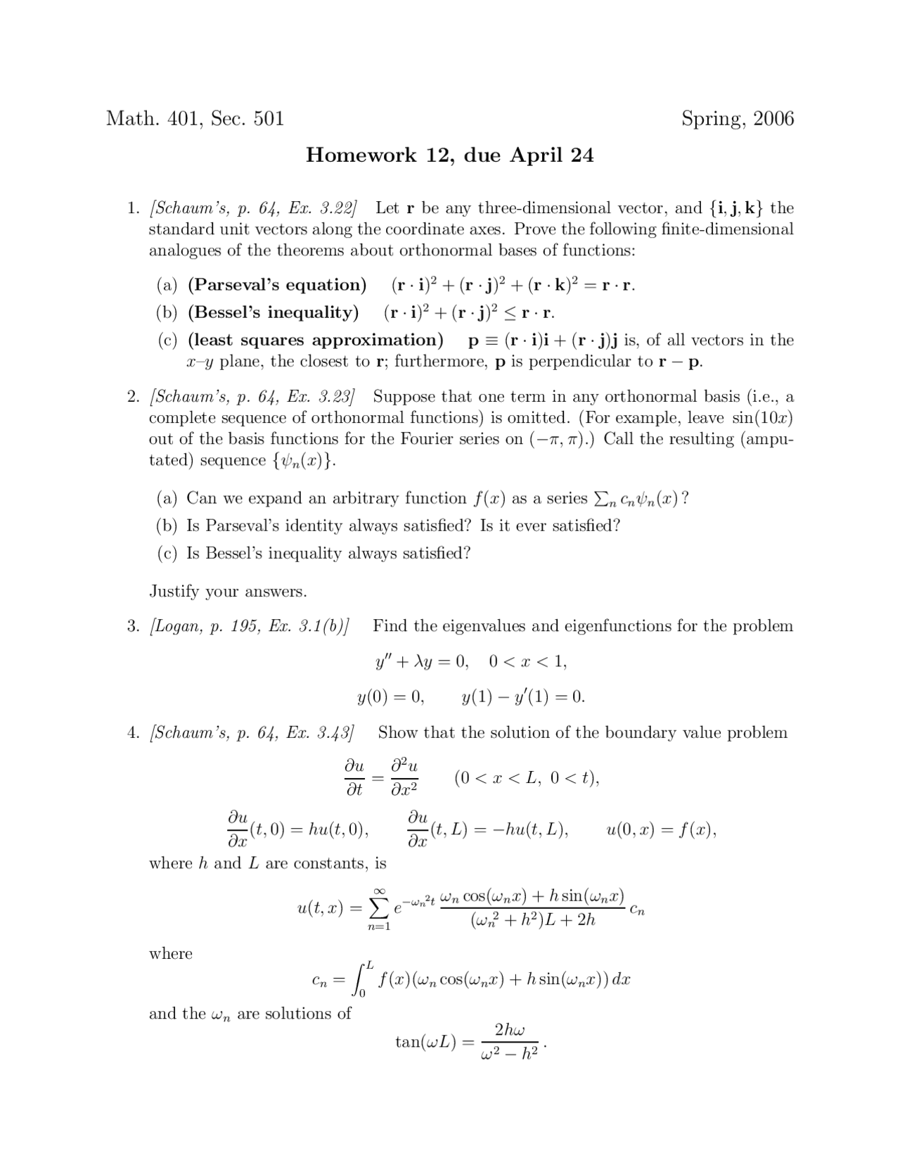 Homework 12 Spring 2006 Advanced Engineering Mathematics Math 401