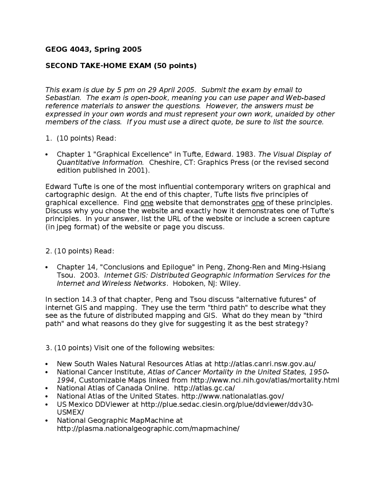 GEOG 4043 Spring 2005 Exam: Graphical Excellence and Internet GIS - Prof. Kenneth Foote | Study ...