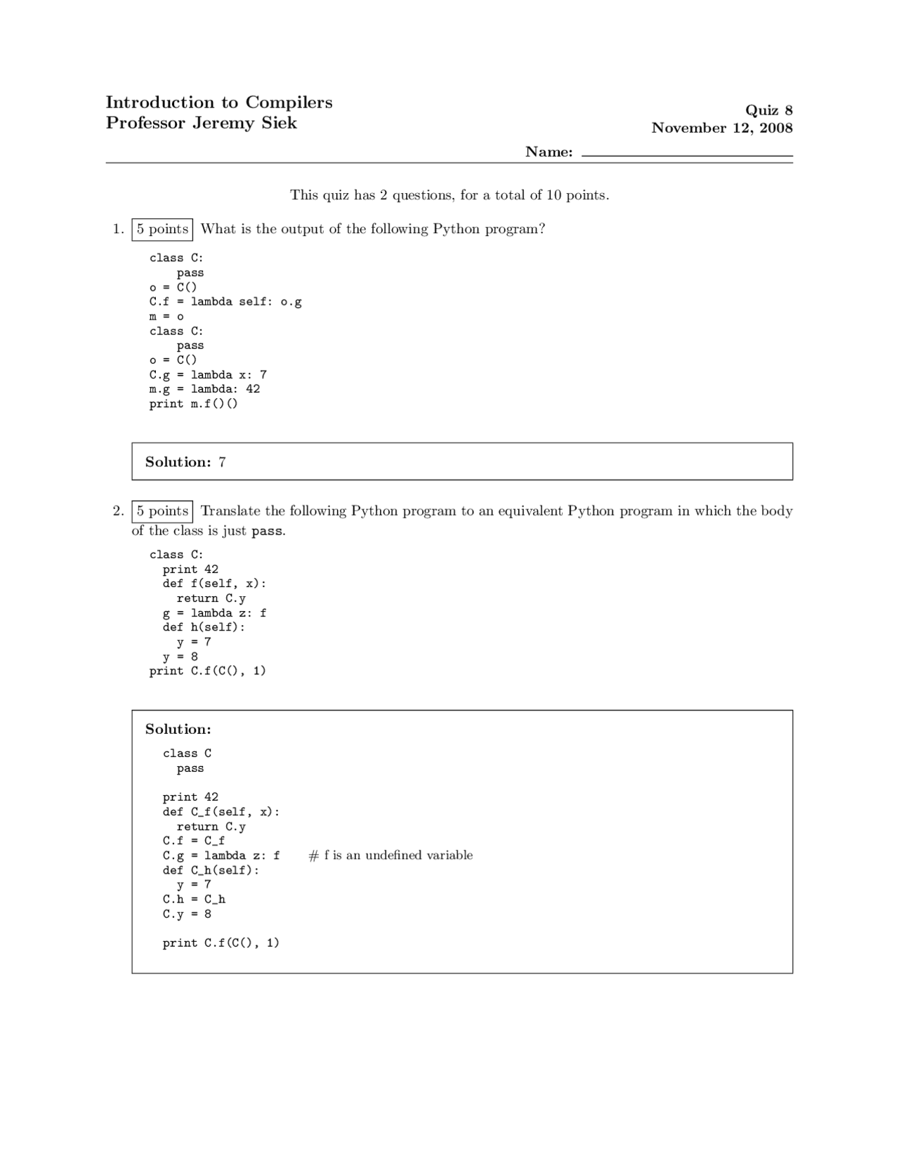 Quiz 8: Introduction to Compilers - Python Programs - Prof. Jeremy G. Siek | Quizzes Electrical ...