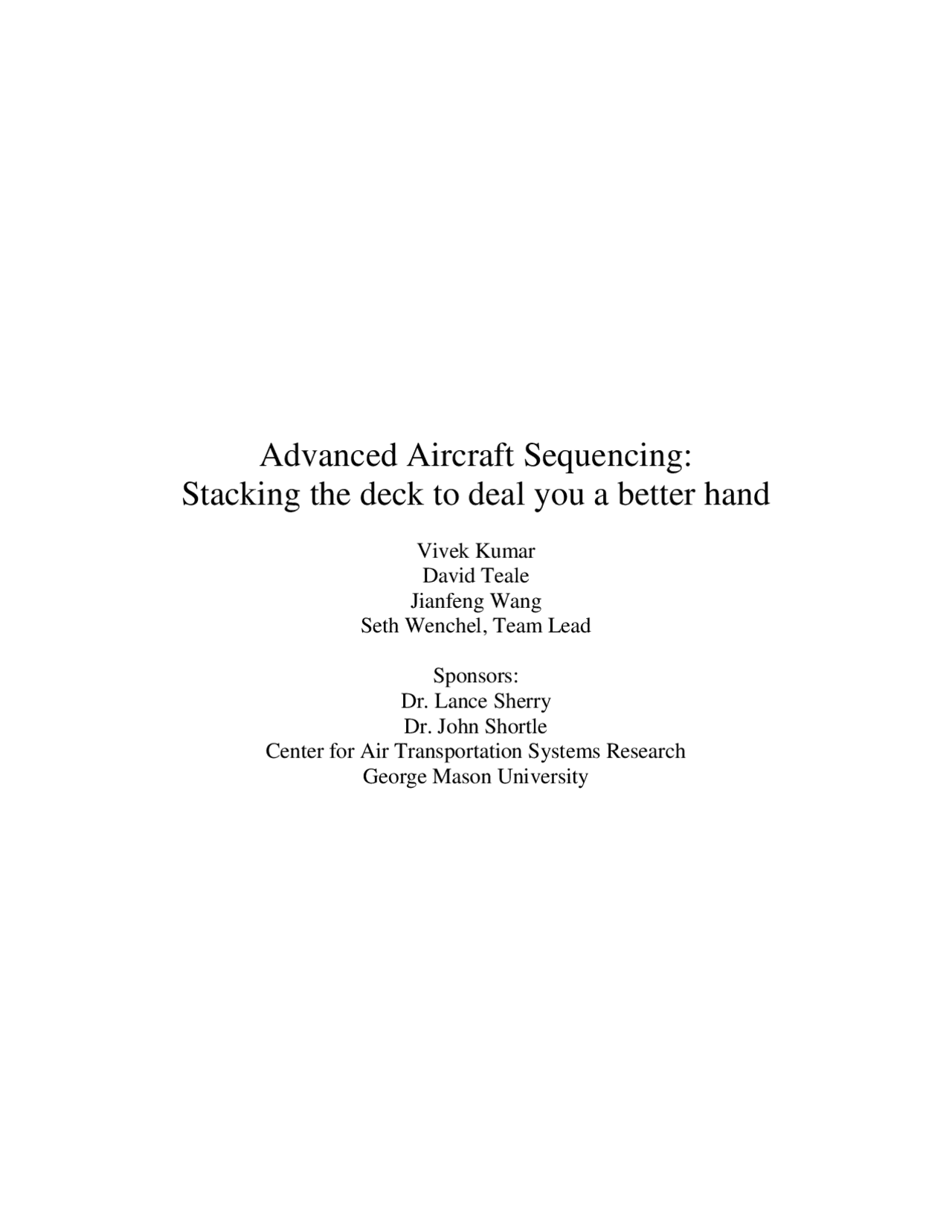 Advanced Aircraft Sequencing: Stacking The Deck to Deal You a Better ...