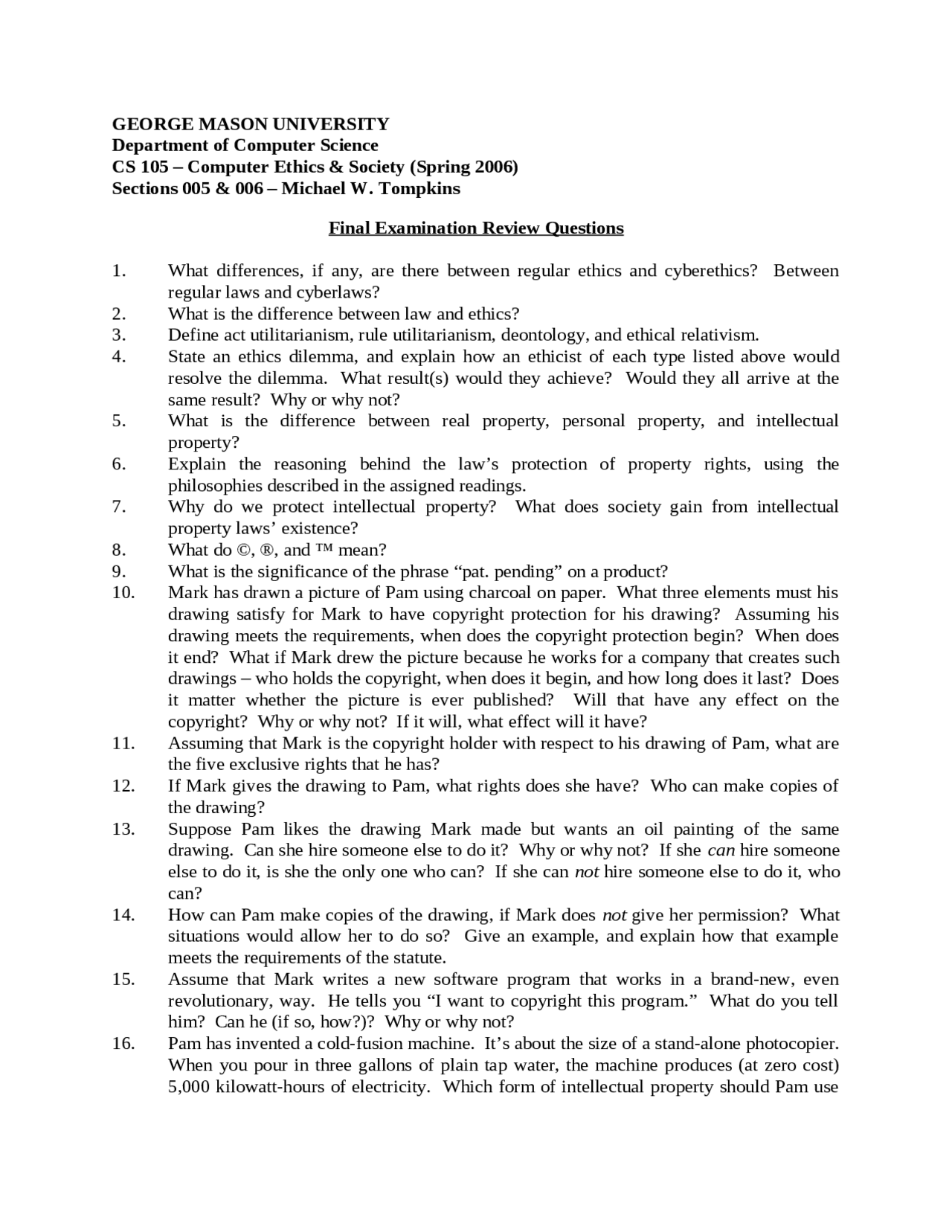 Final Exam Review Questions - Computer Ethics and Society - Sprung 2006 ...