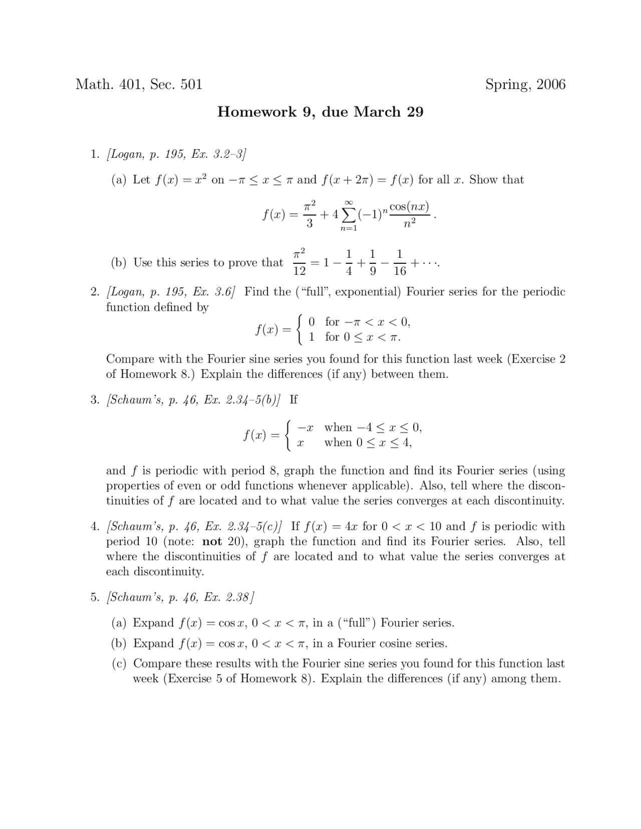 Homework 9 Spring 2006 Advanced Engineering Mathematics Math 401