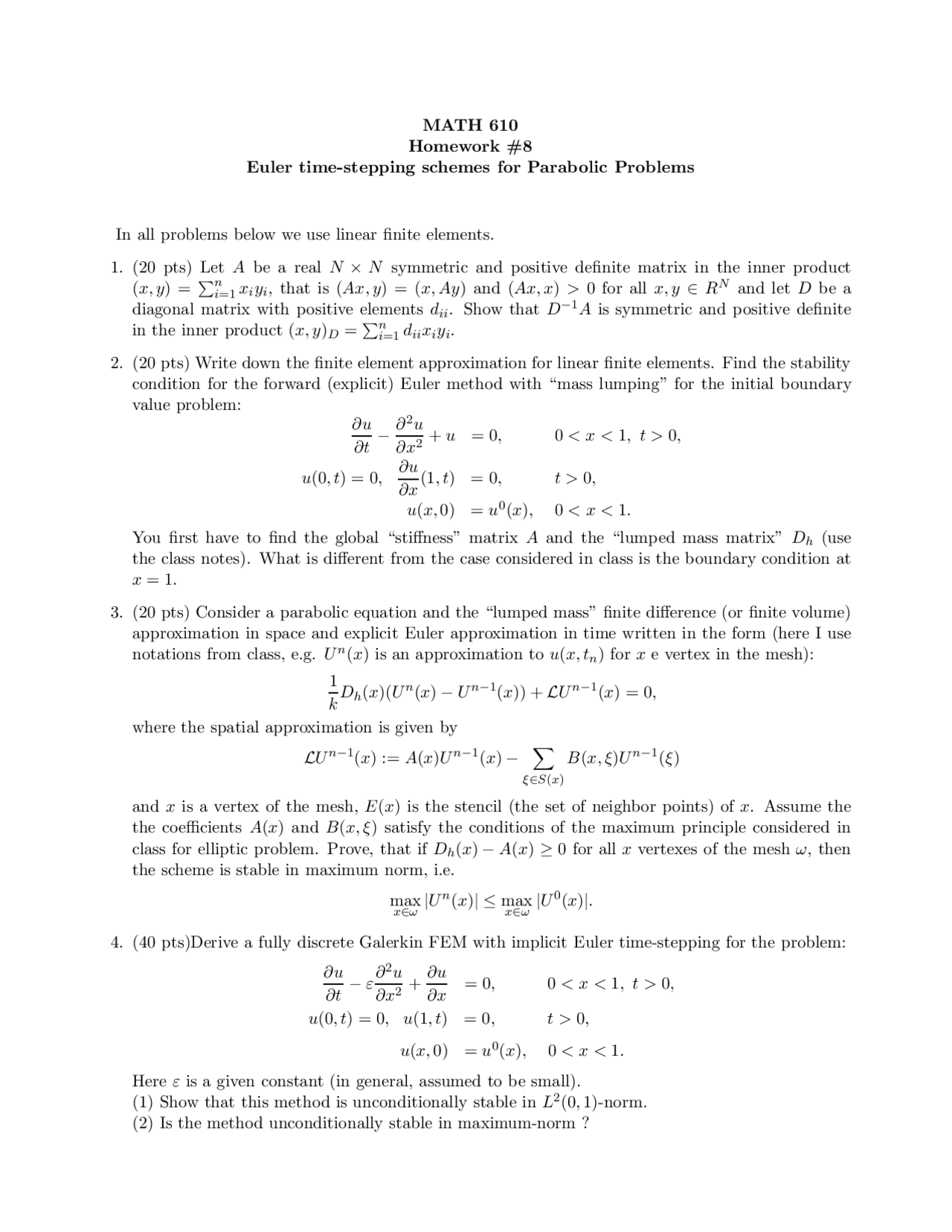 Homework 8 For Euler Time Stepping Schemes For Parabolic Problems
