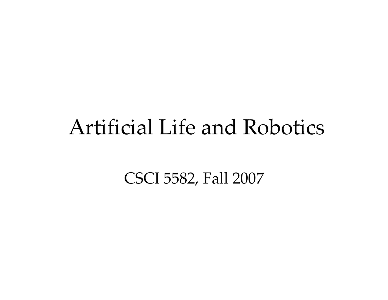 Lecture Slides On Artificial Life And Robotics Csci 5582 Docsity 0859