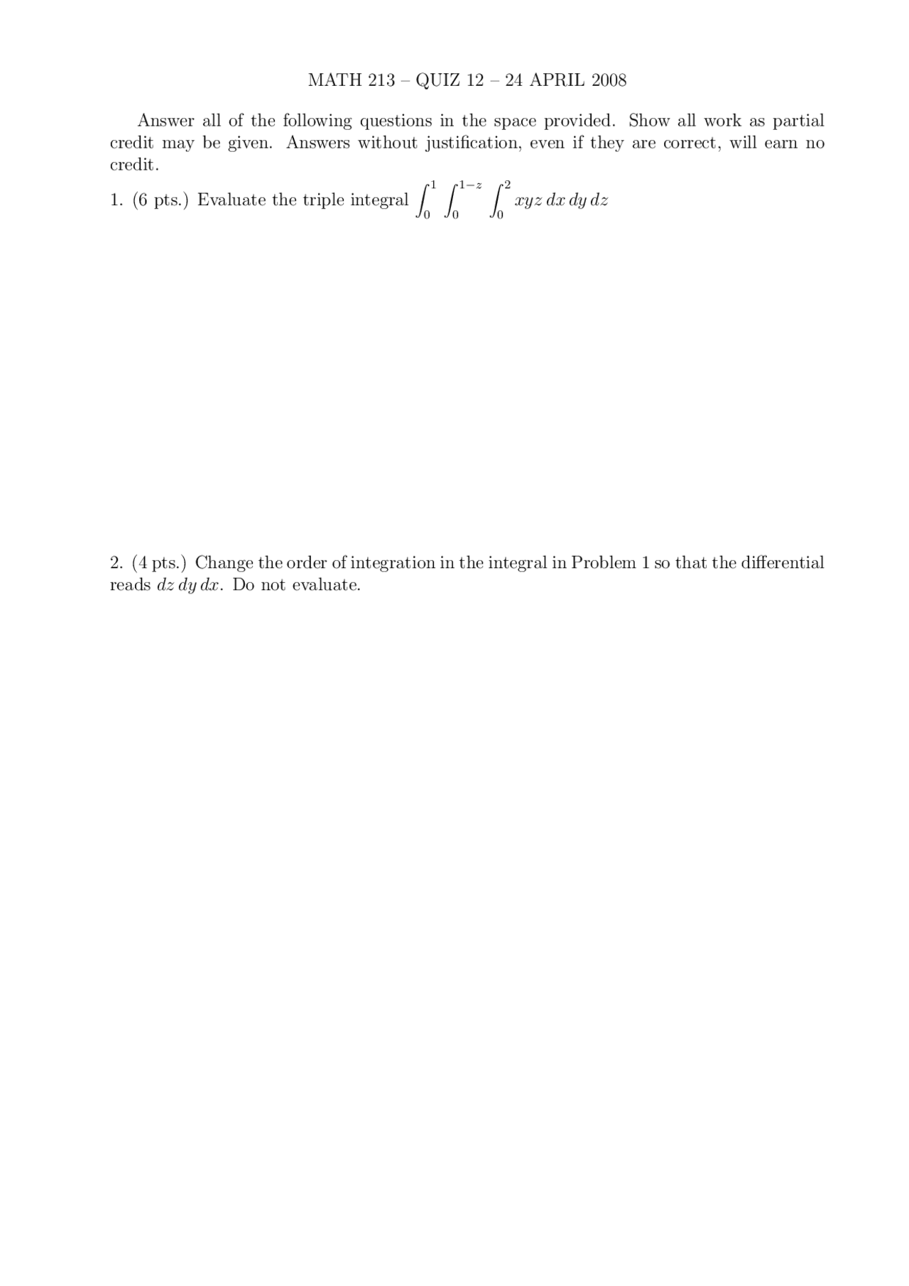 Integral Evaluation Quiz 2008 Math 213 Docsity