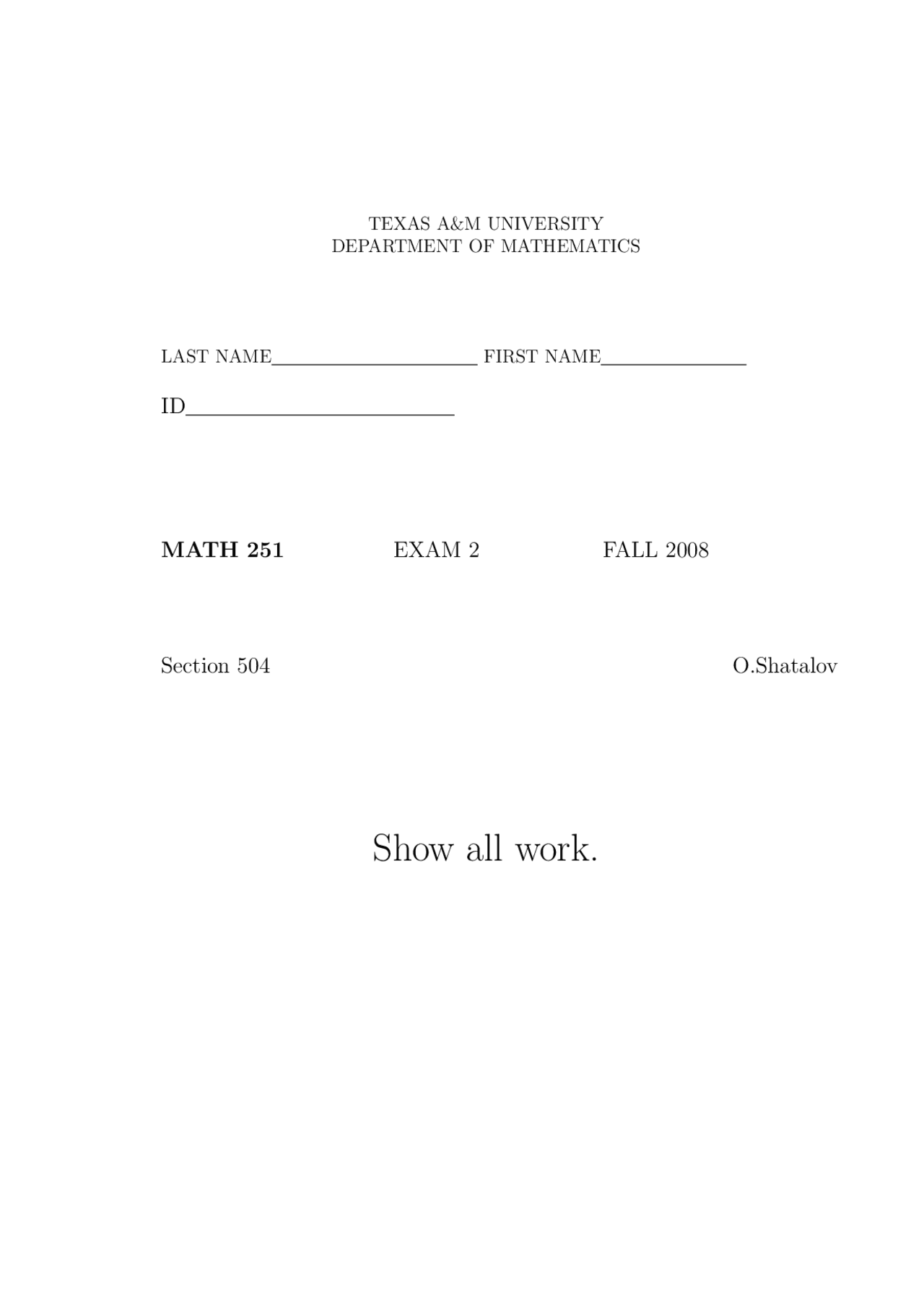 7 Questions For Exam 2 Honor Engineering Math Iii Math 251 Docsity