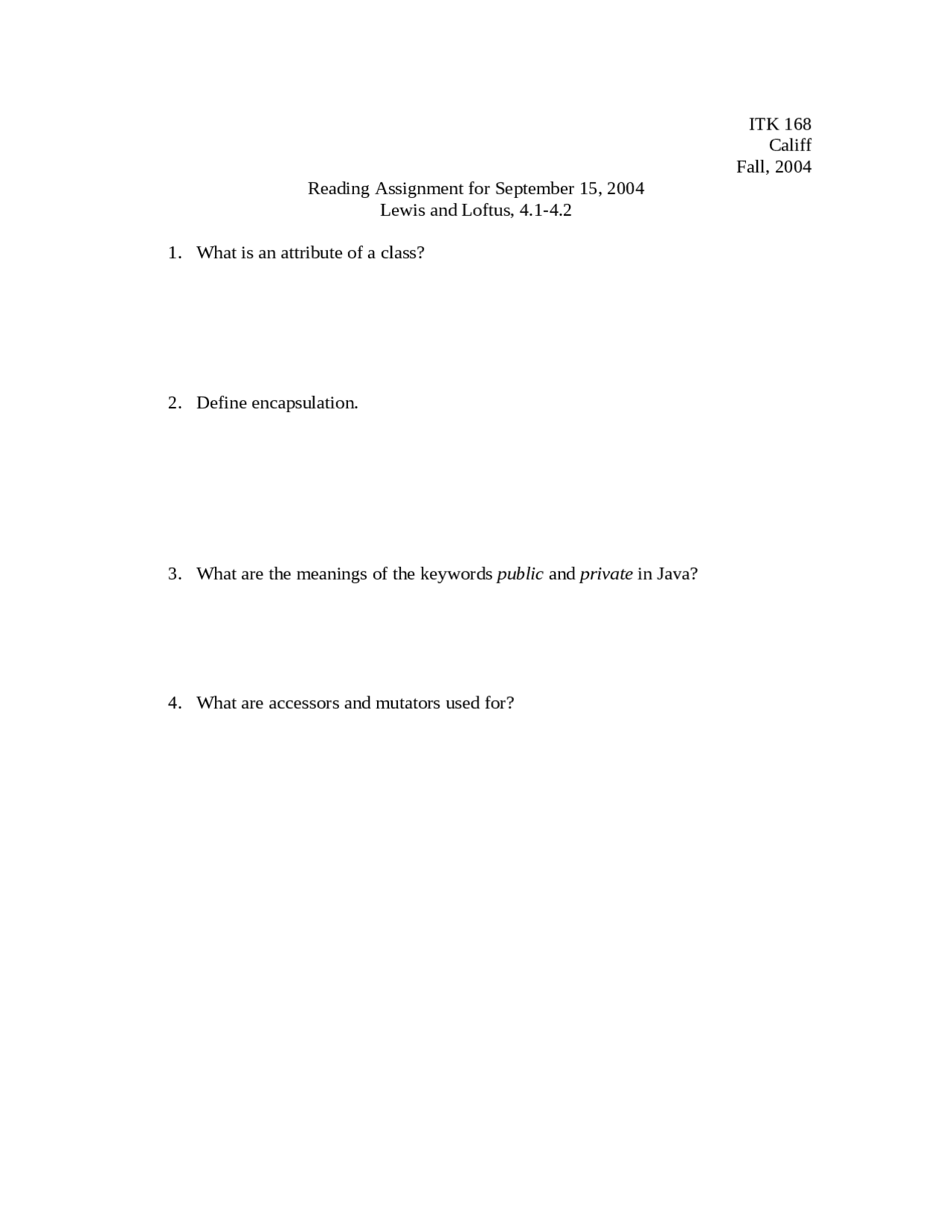 Define Encapsulation, Public and Private in Java - Assignment | ITK 168.00 - Docsity