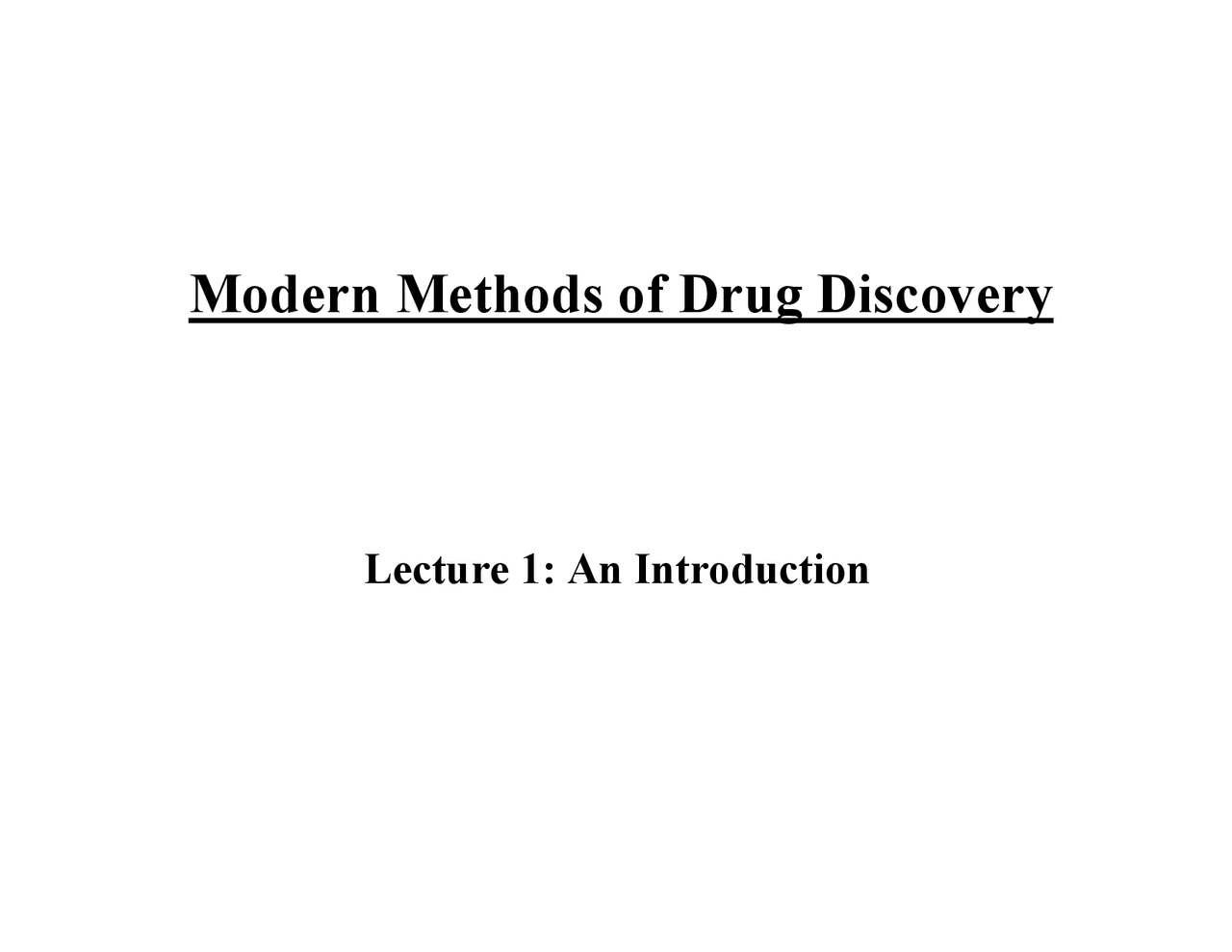 Introduction To Modern Methods Of Drug Discovery Lecture Slides