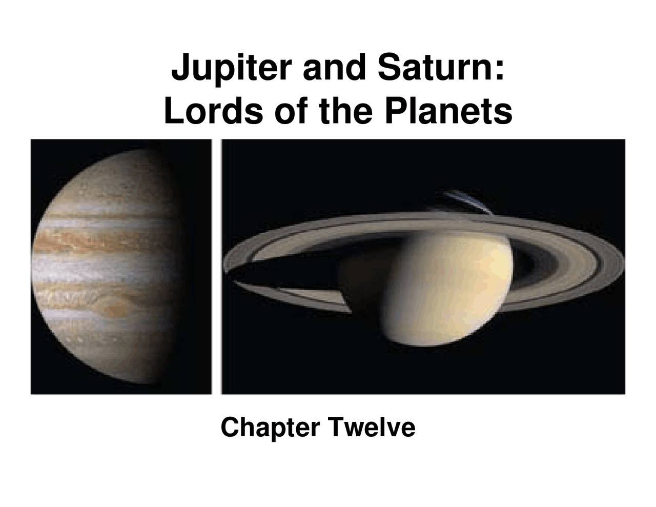 Jupiter and Saturn: Lords of the Planets - Lecture Slides | ASTR 111 ...