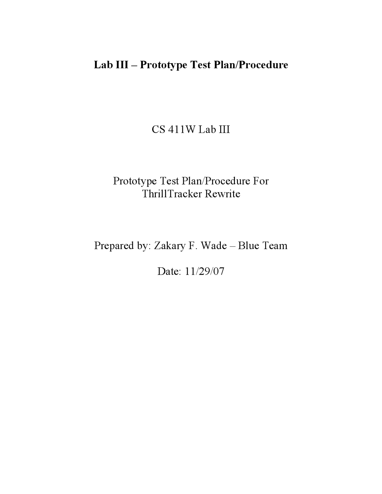 Lab 3 Prototype Test Plan And Procedure For Thill Tracker Rewrite Cs