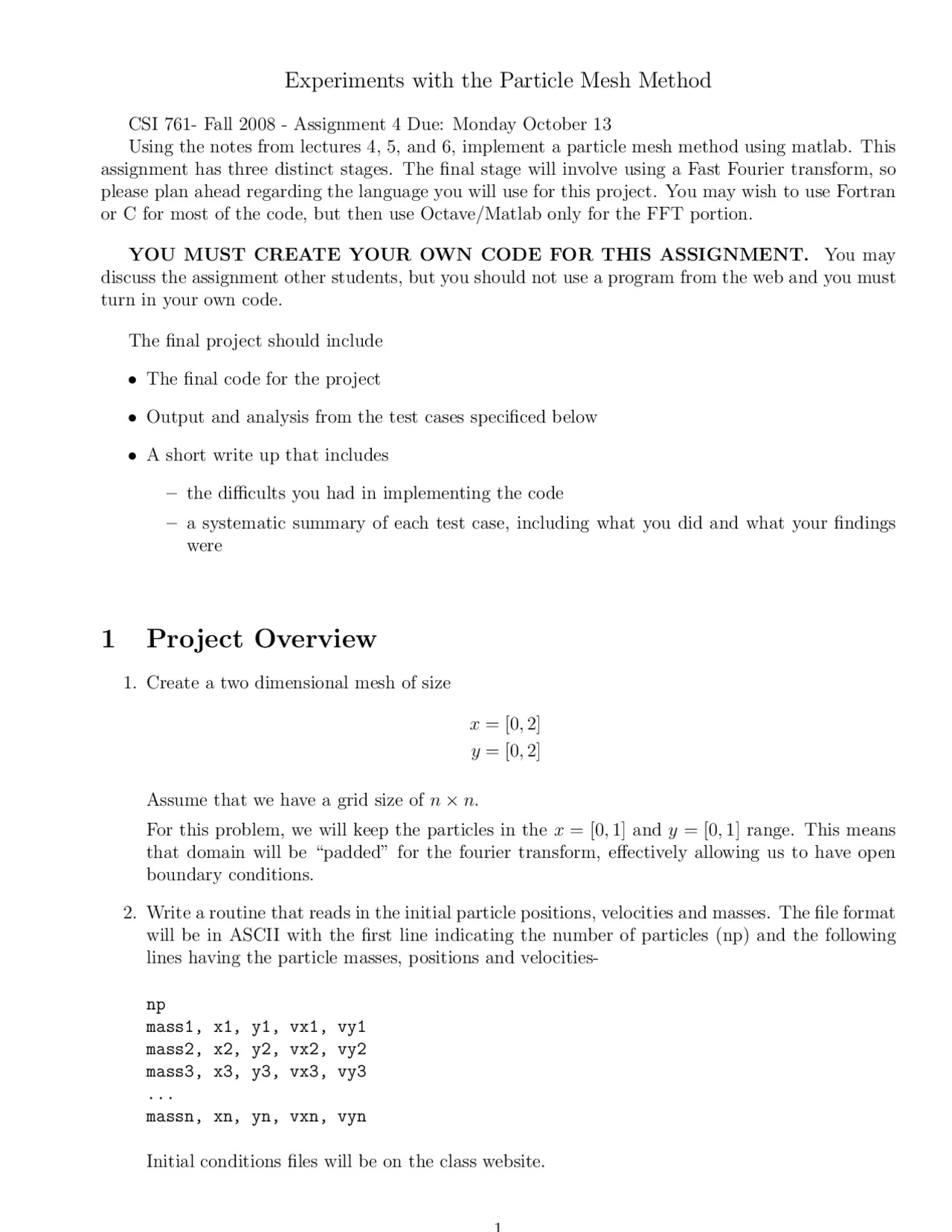 Experiments With The Particle Mesh Method N Body Methods Csi 761