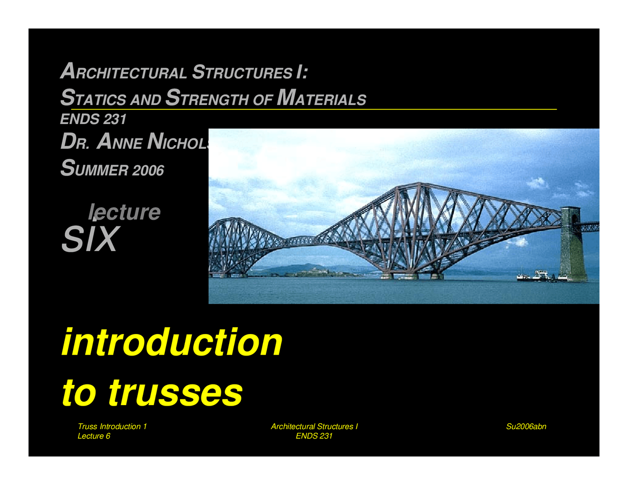 Notes On Introduction To Trusses Architecture Structure Ends 231