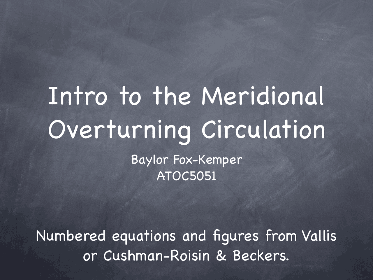 Introduction To The Meridional Overturning Circulation Slides Atoc