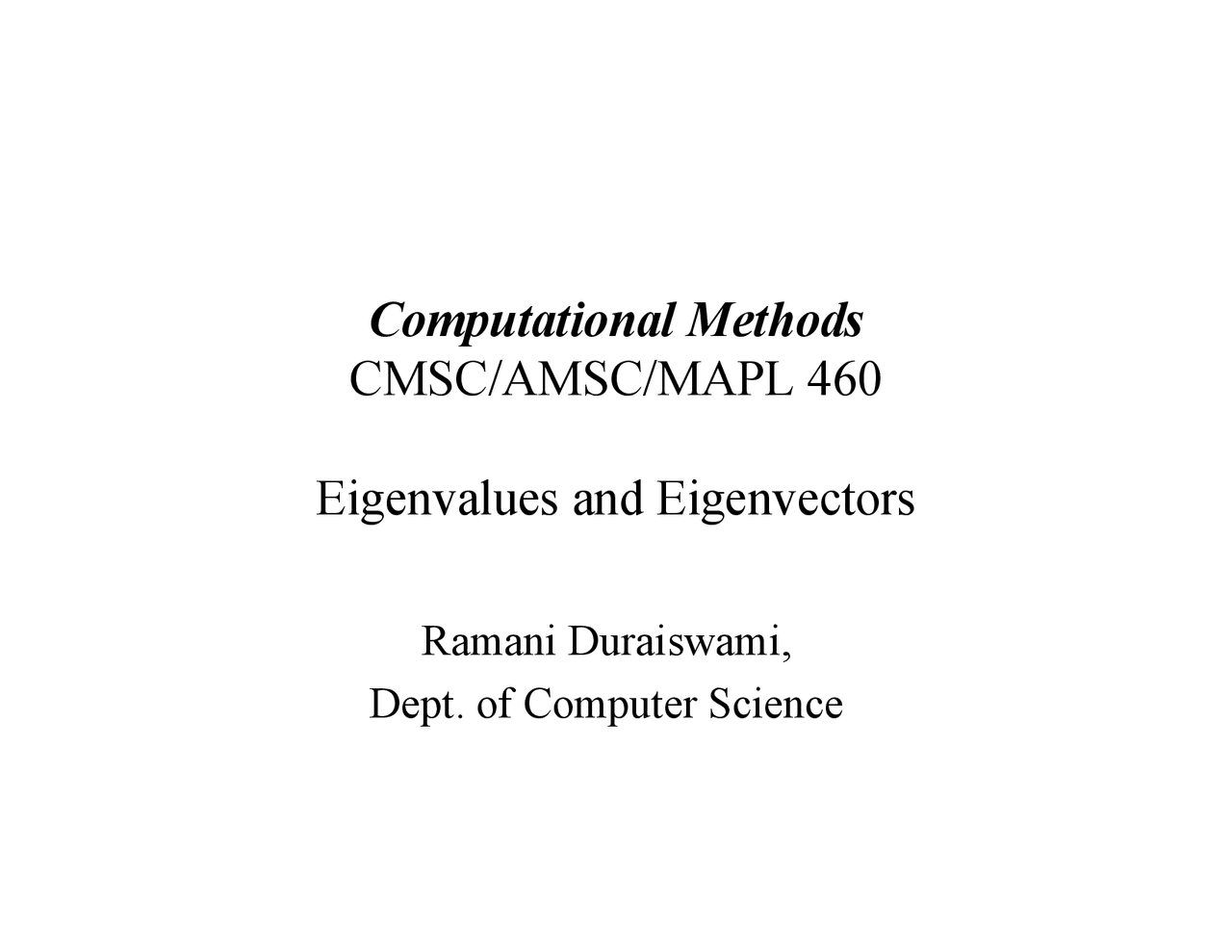 Eigenvalues And Eigenvectors Lecture Slides Cmsc 460 Docsity