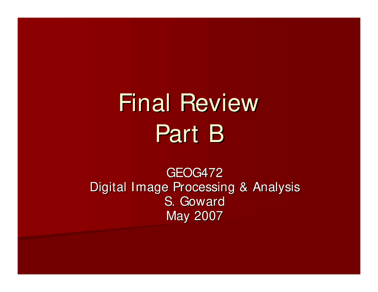 Pattern Recognition Digital Image Processing And Analysis Geog 472