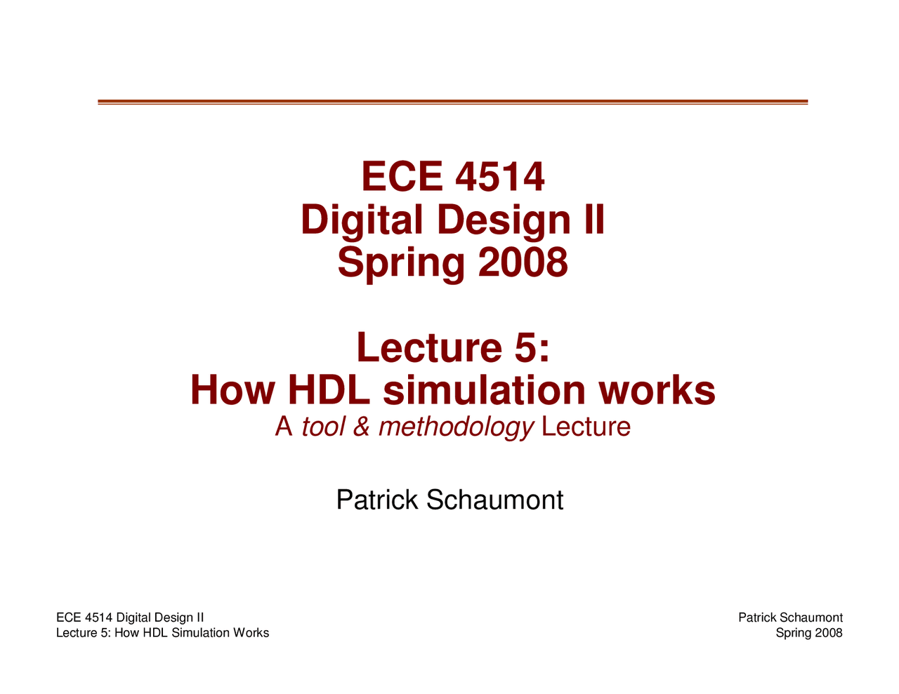 How HDL Simulation Work - Digital Design II | ECE 4514 - Docsity