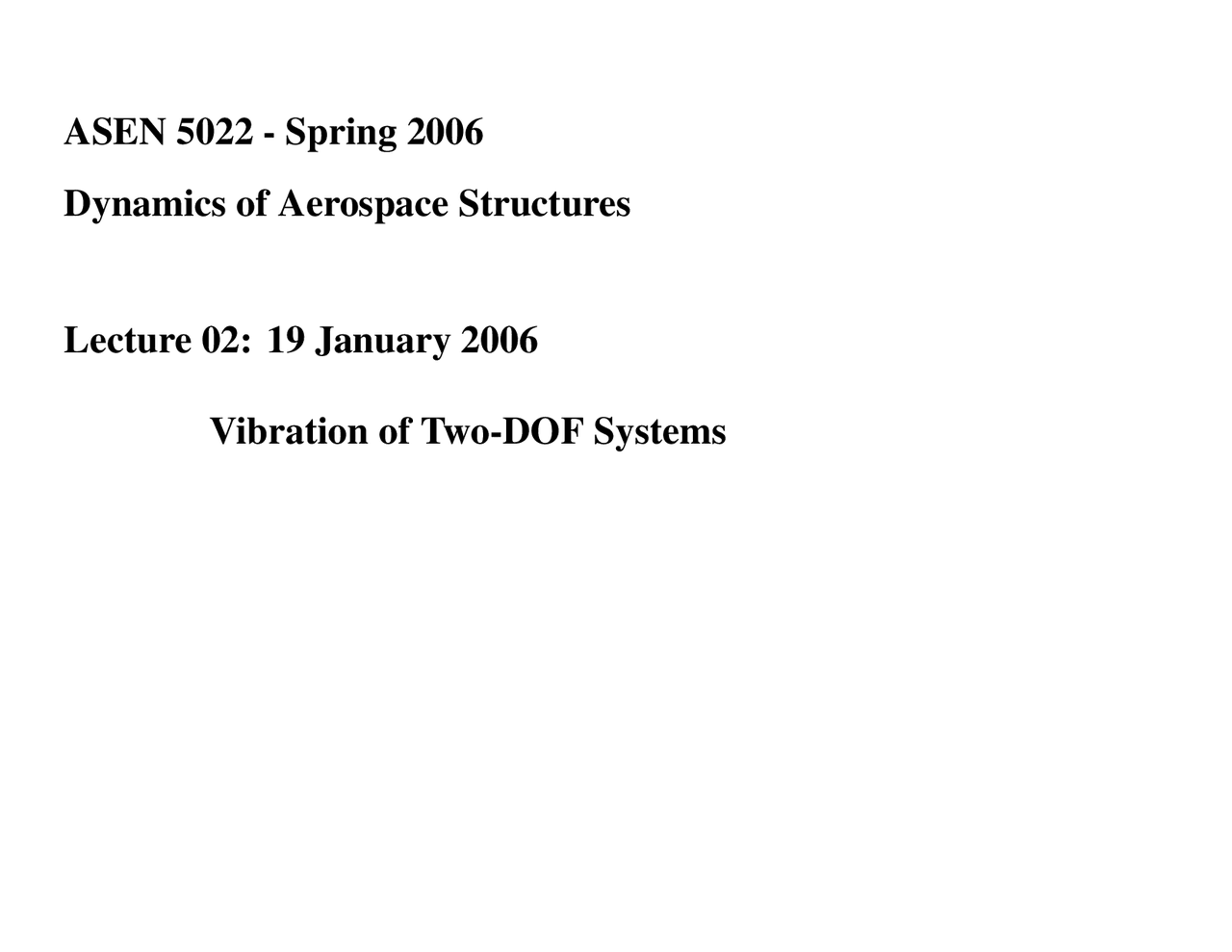 Two Dof Simplified Vertical Model Motion Asen 5022 Docsity
