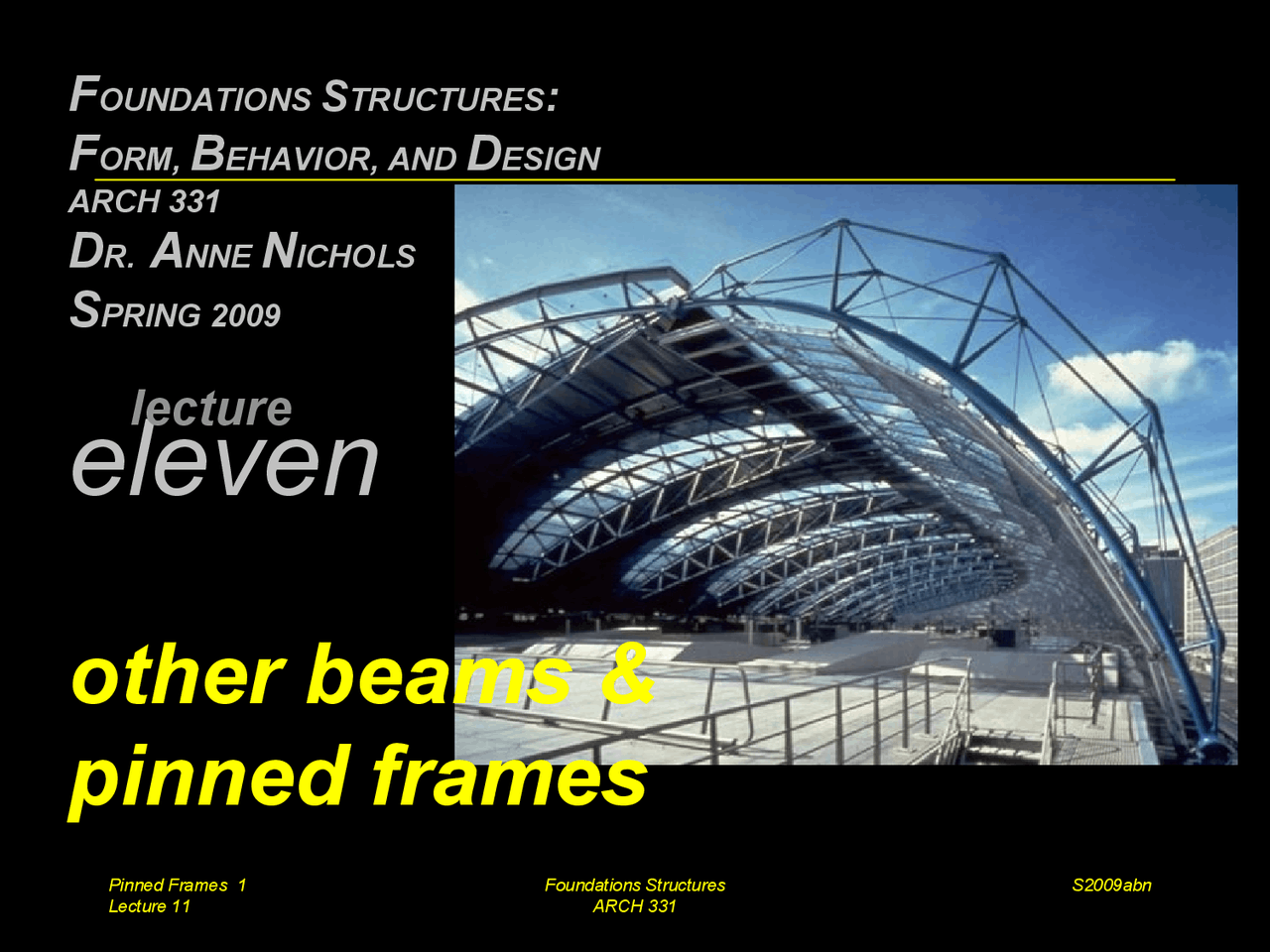 Beams and Pinned Frames | Architecture Structures | ARCH 331 - Docsity
