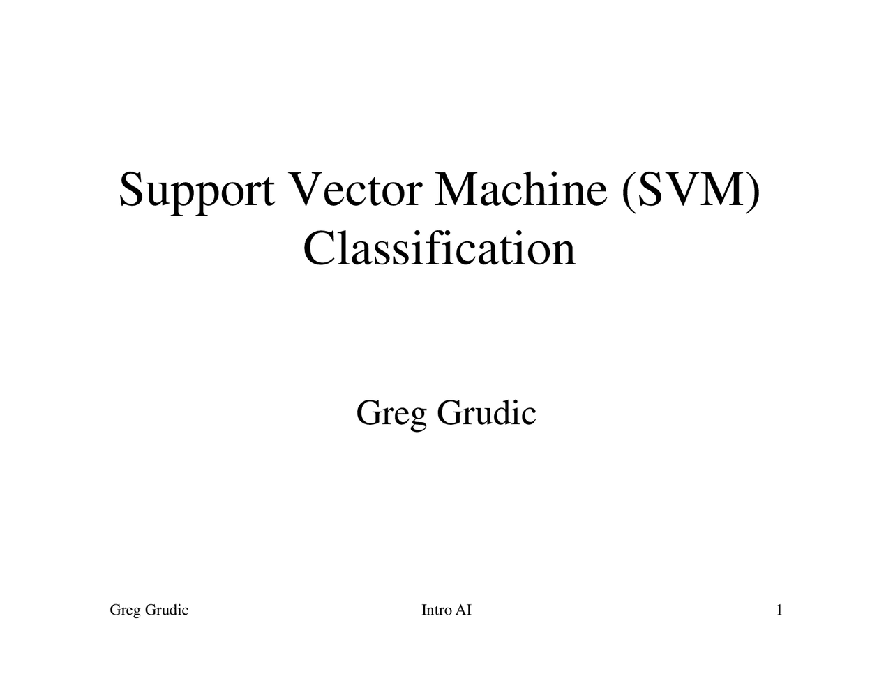 Support Vector Machine Classification Slides Csci 3202 Apuntes