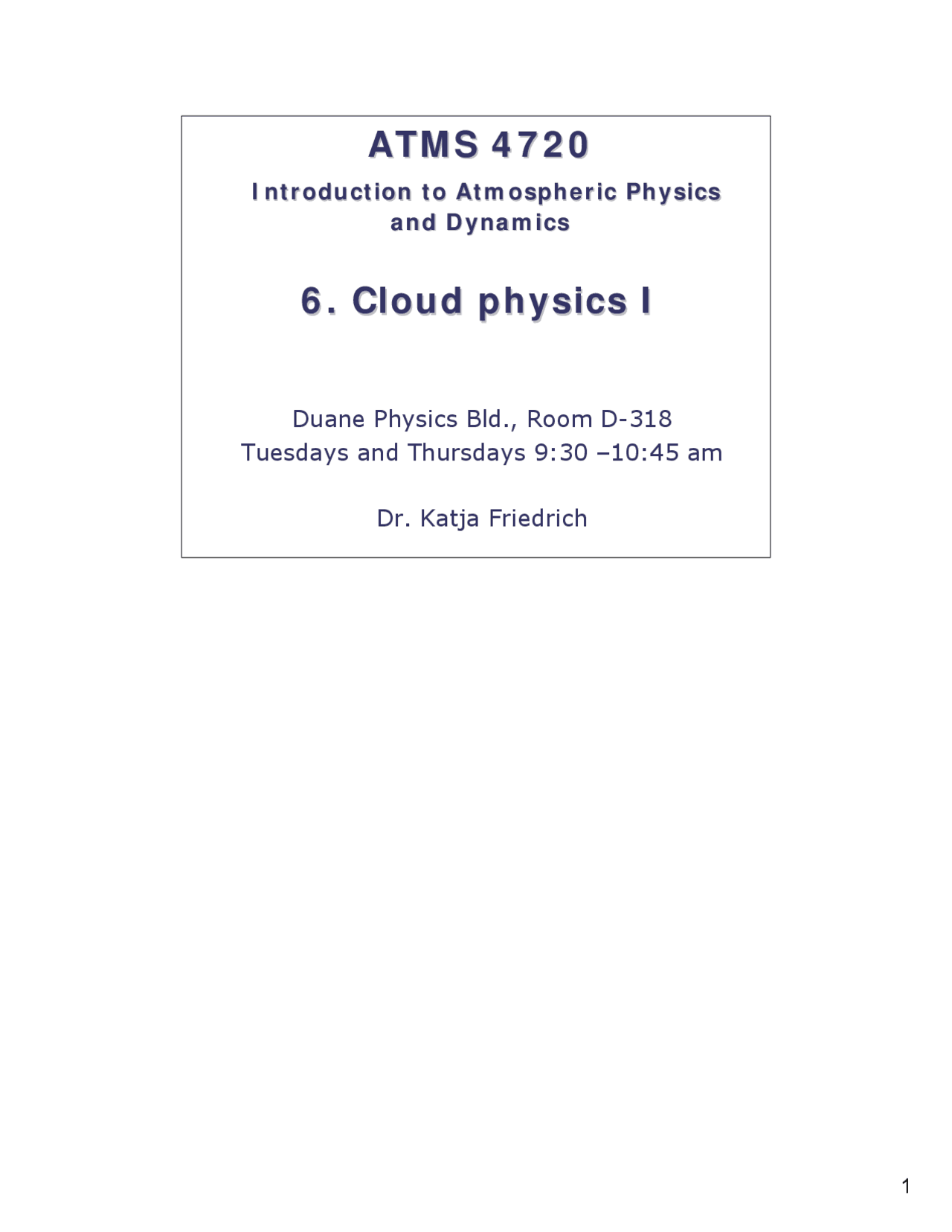 Introduction To Atmospheric Physics And Dynamics Atoc 4720 Docsity