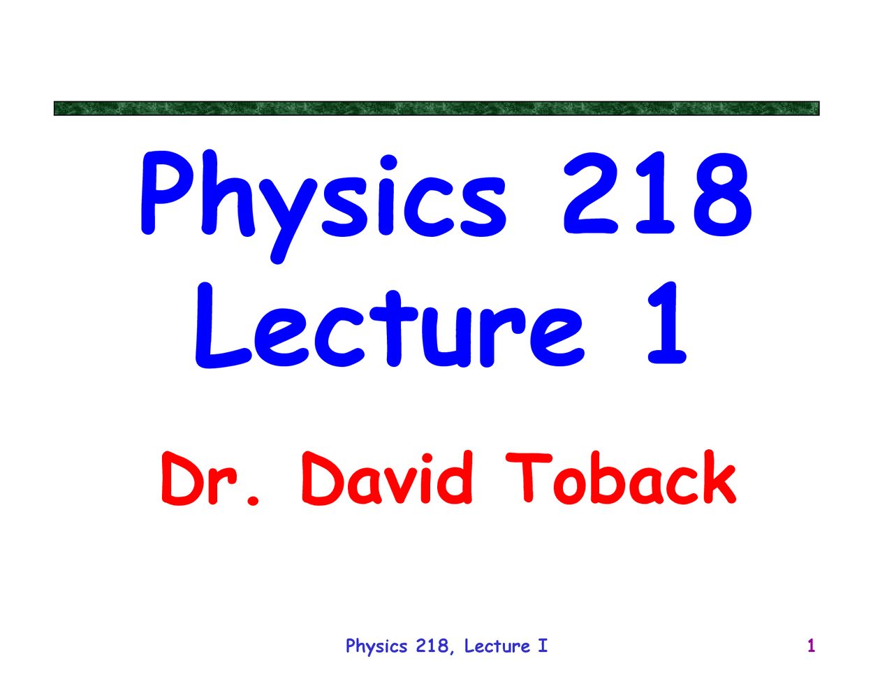 Introduction to Classical Mechanics - Lecture Slides | PHYS 218 | Study ...