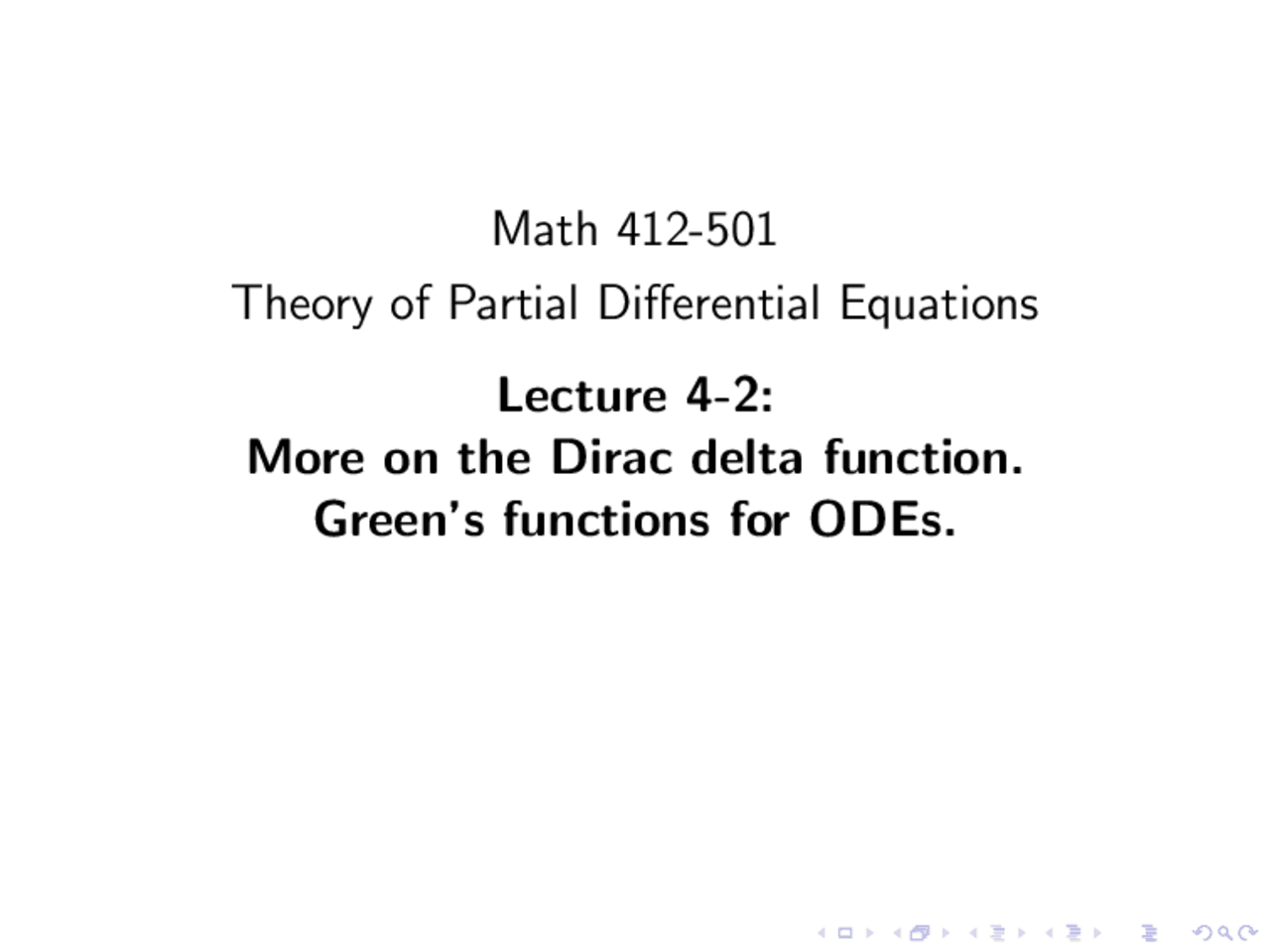 Dirac Delta Function and Green's Functions for ODEs - Lecture Slides | MATH 412 - Docsity