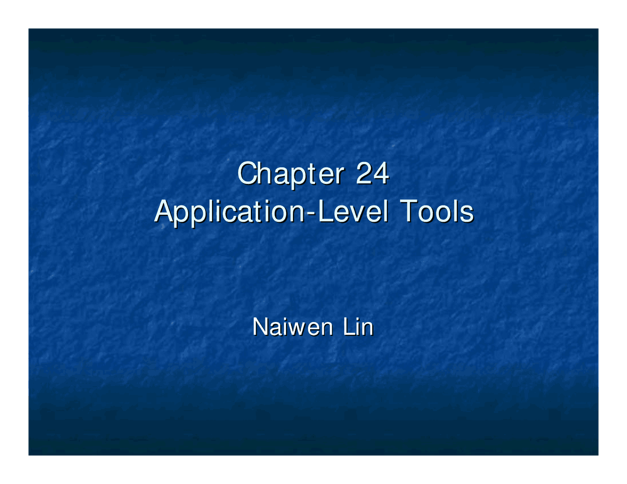 Application Level Tools Lecture Slides Cmsc 818 Docsity