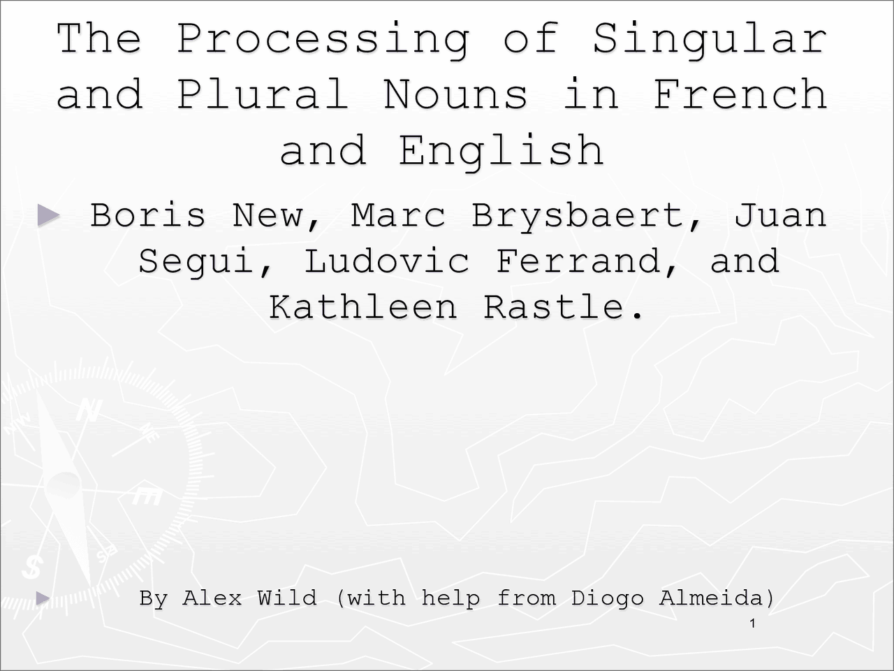 The Processing of Singular and Plural Nouns in French and English ...