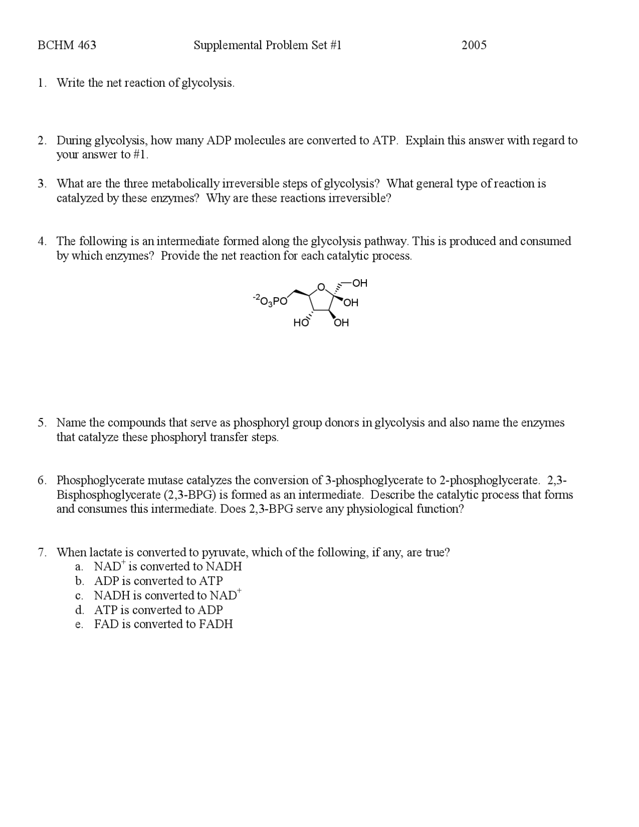 Supplemental Problem Set 1 The Net Reaction For Glycolysis Bchm 463
