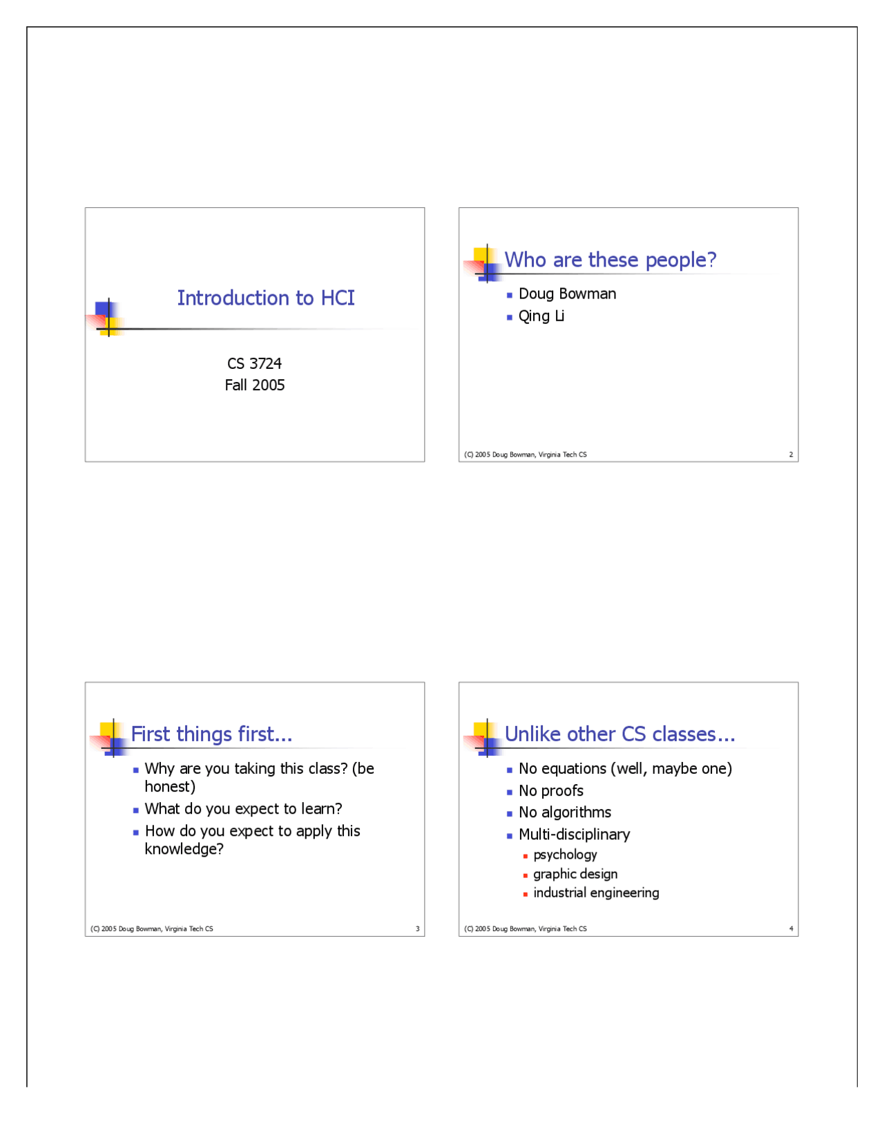 Introduction to HCI - Fall 2005, Powerpoint Notes | CS 3724 - Docsity