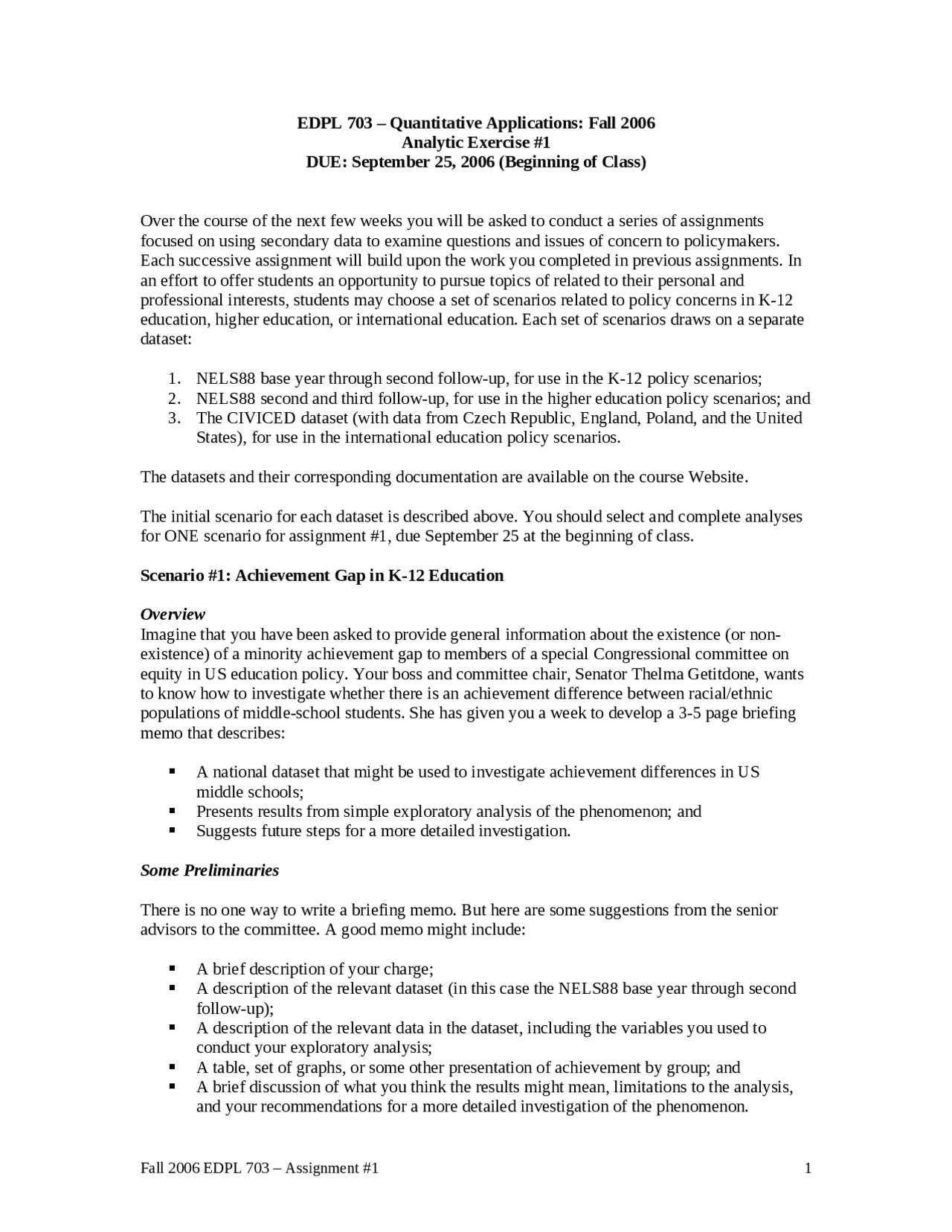Assignment 1 for Quantitative Applications - Fall 2006 | EDPL 703 | Assignments School ...