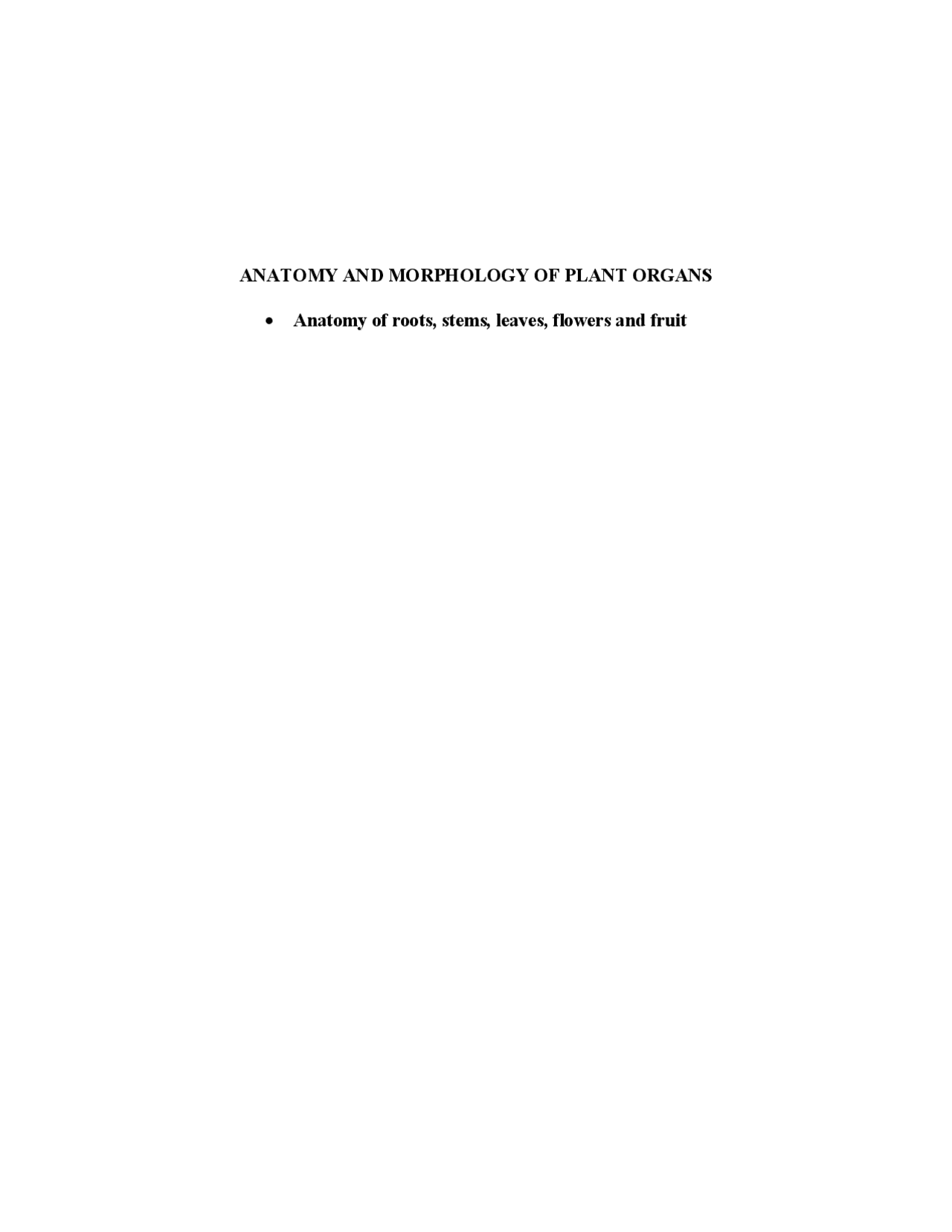Anatomy and Morphology of Plant Organs - Lecture Notes | HORT 604 ...