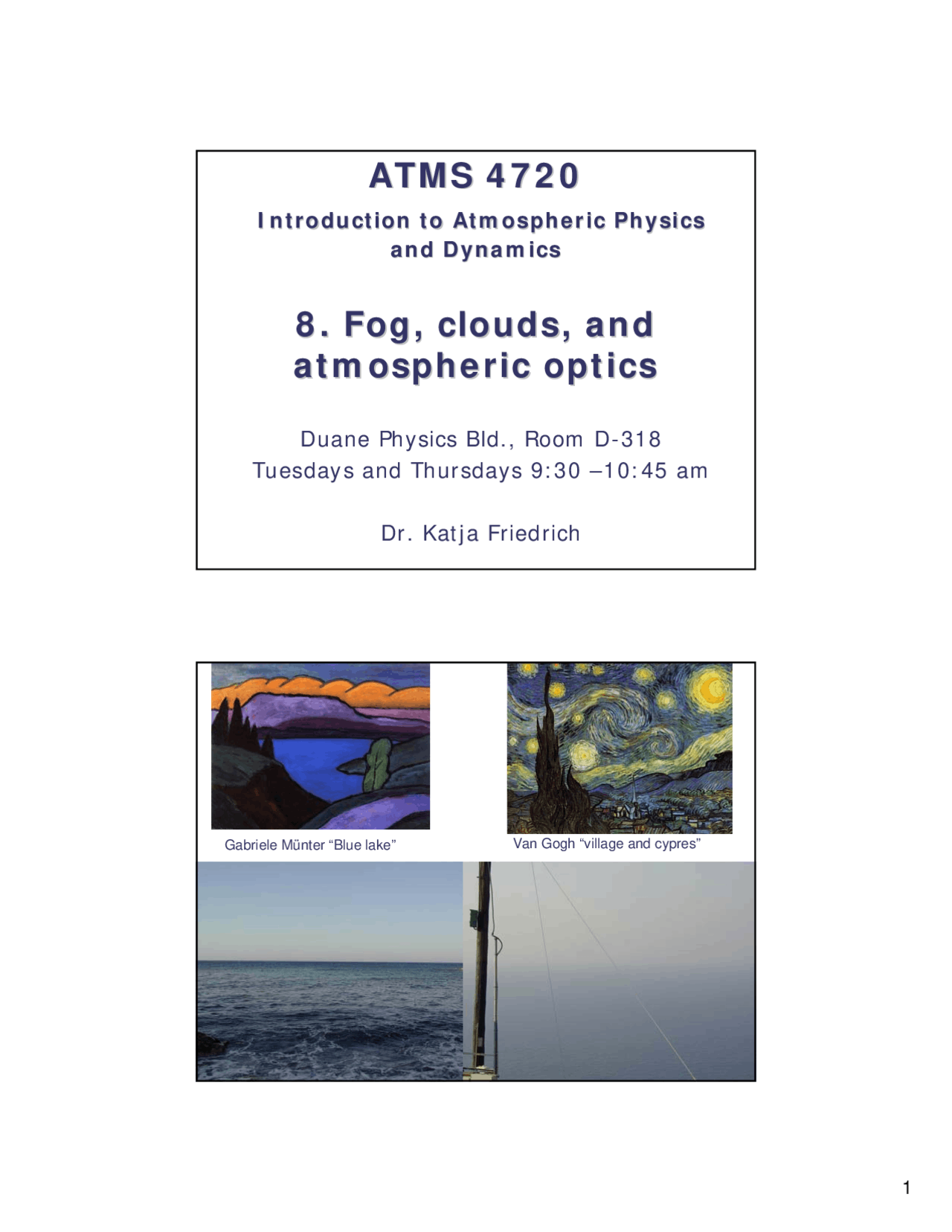 Fog Clouds And Atmospheric Optics Atoc 4720 Docsity