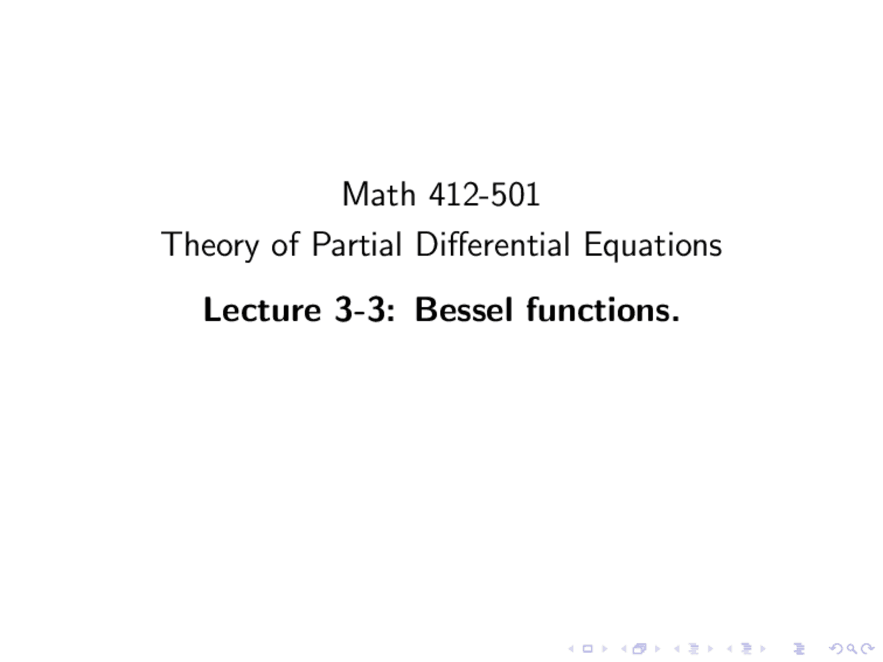 Lecture Notes On Bessel Functions Theory Of Partial Differential