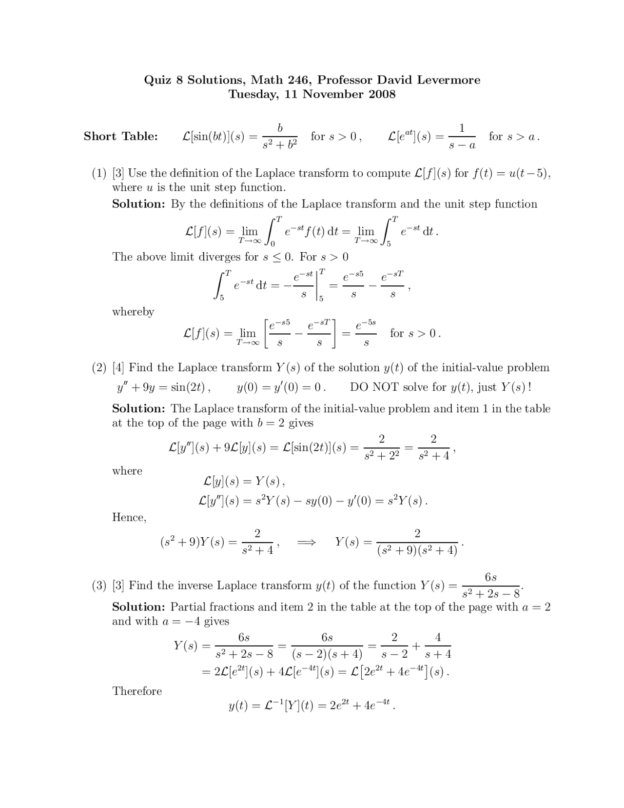 Solutions to Quiz 8 in Math 246 by Professor David Levermore - Prof. Charles D. Levermore ...