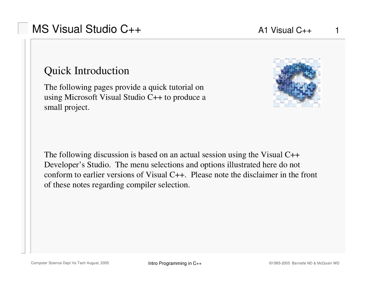 MS Visual Studio C++ - Introduction to Program in C | CS 1044 - Docsity