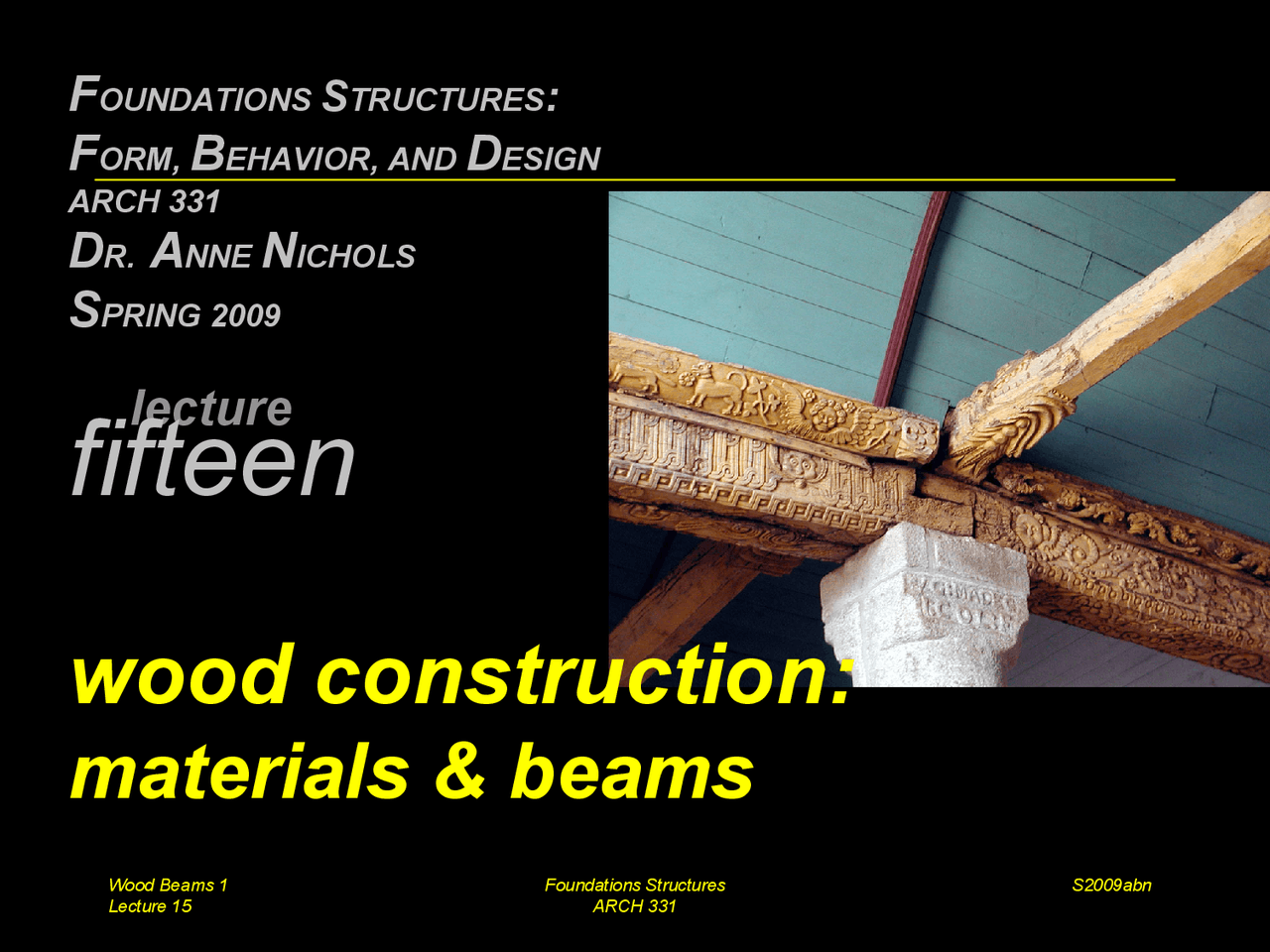 Wood Construction: Materials and Beams | Architecture Structures | ARCH 331 - Docsity