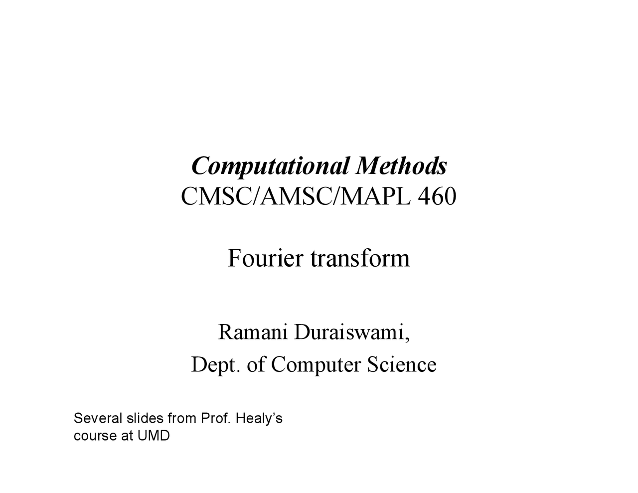 Fourier Transform Computational Method Lecture Notes Cmsc 460 Docsity
