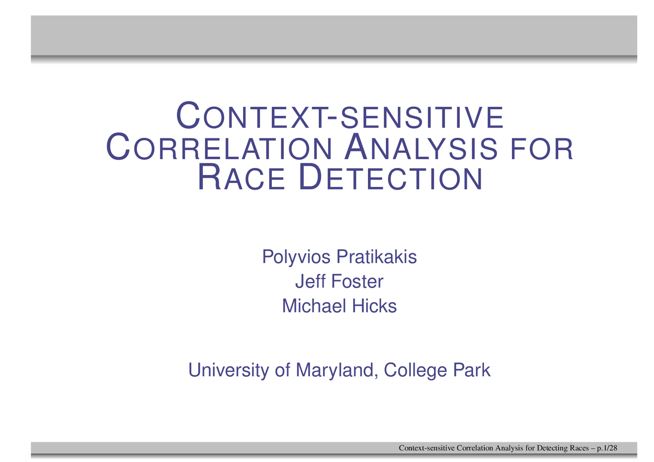 Context Sensitive Correlation Analysis For Race Detection Cmsc 631 Docsity