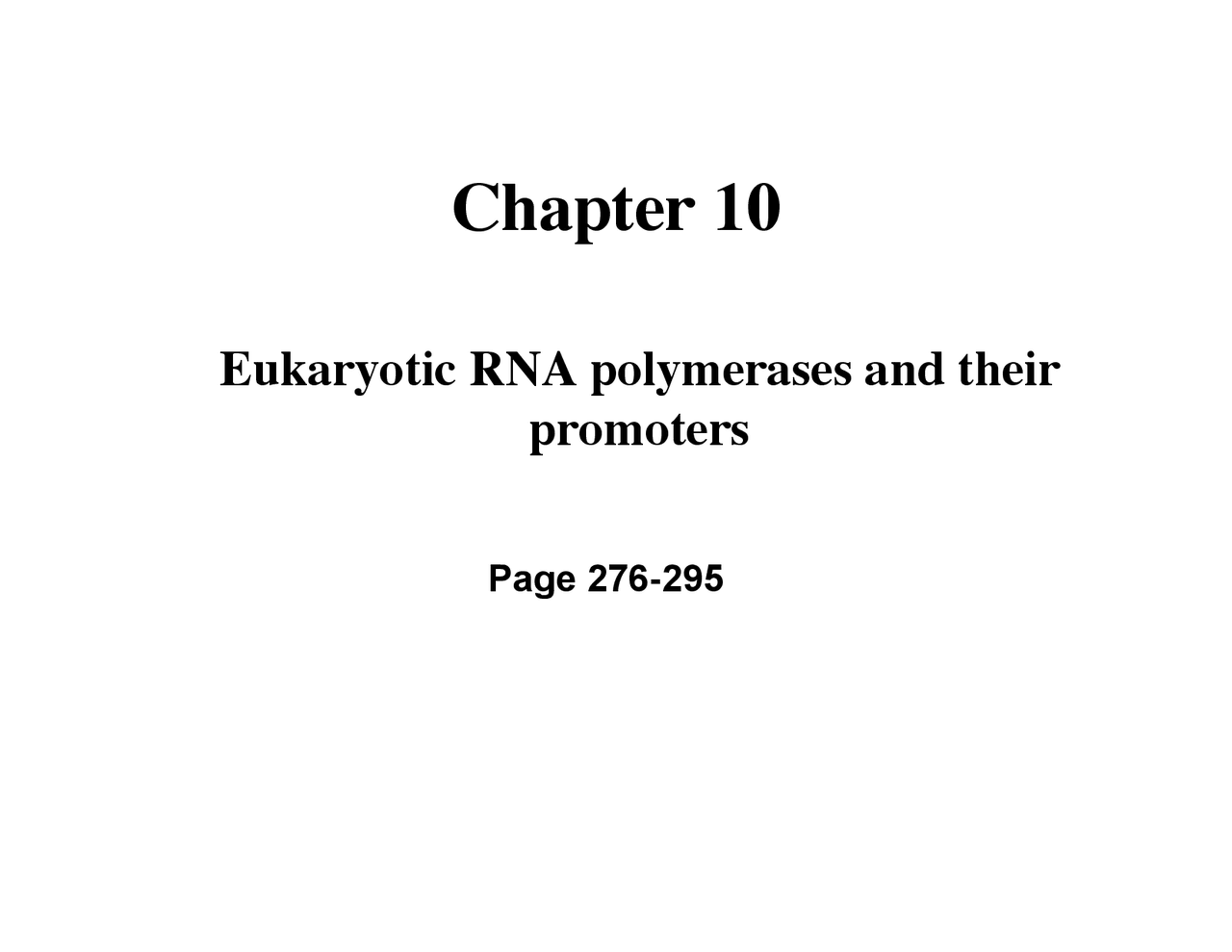 Eukaryotic Rna Polymerases And Their Promoters Lecture Slides Mcdb