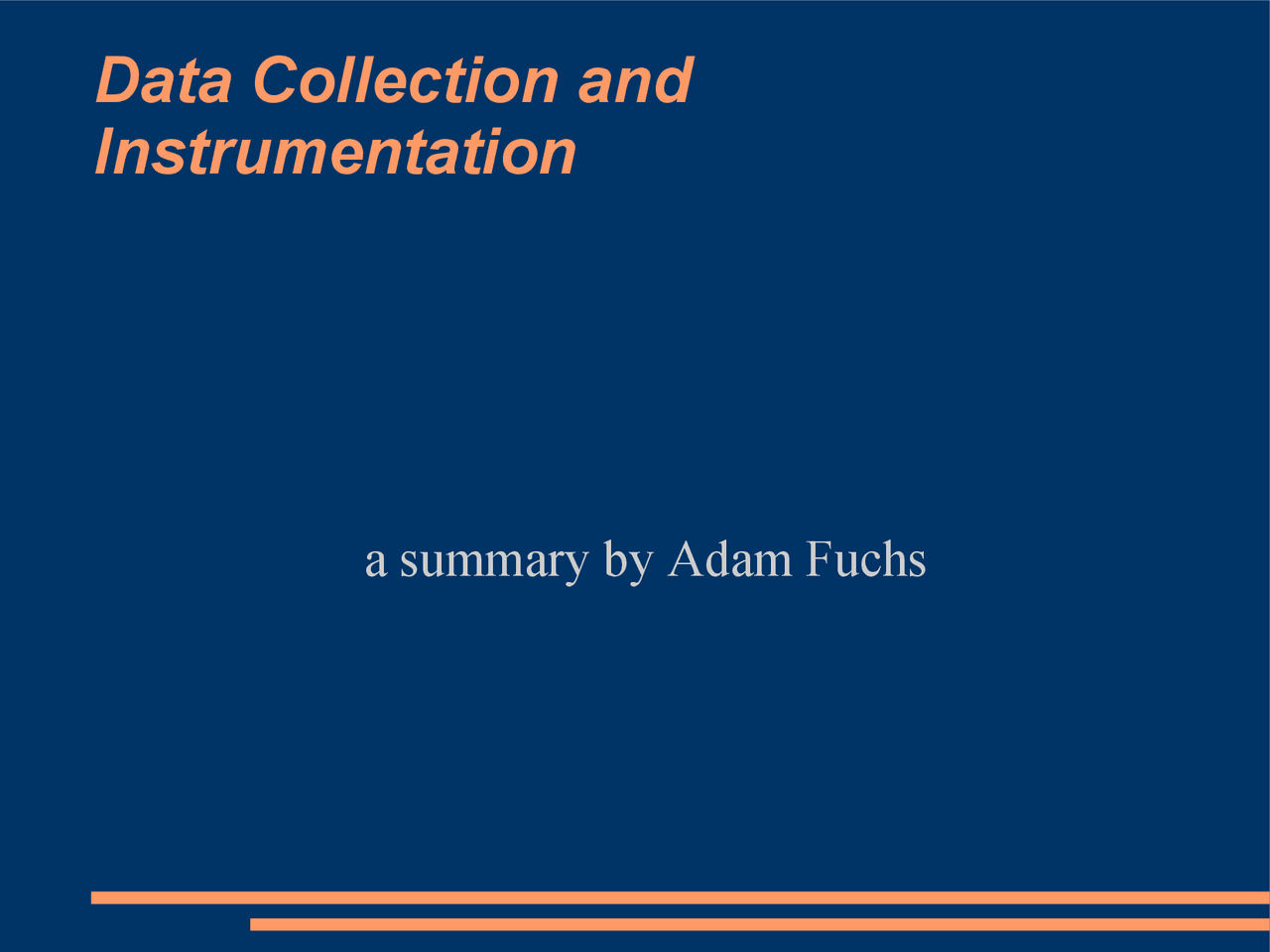 Data Collection And Instrumentation Lecture Slides Cmsc 714 Docsity